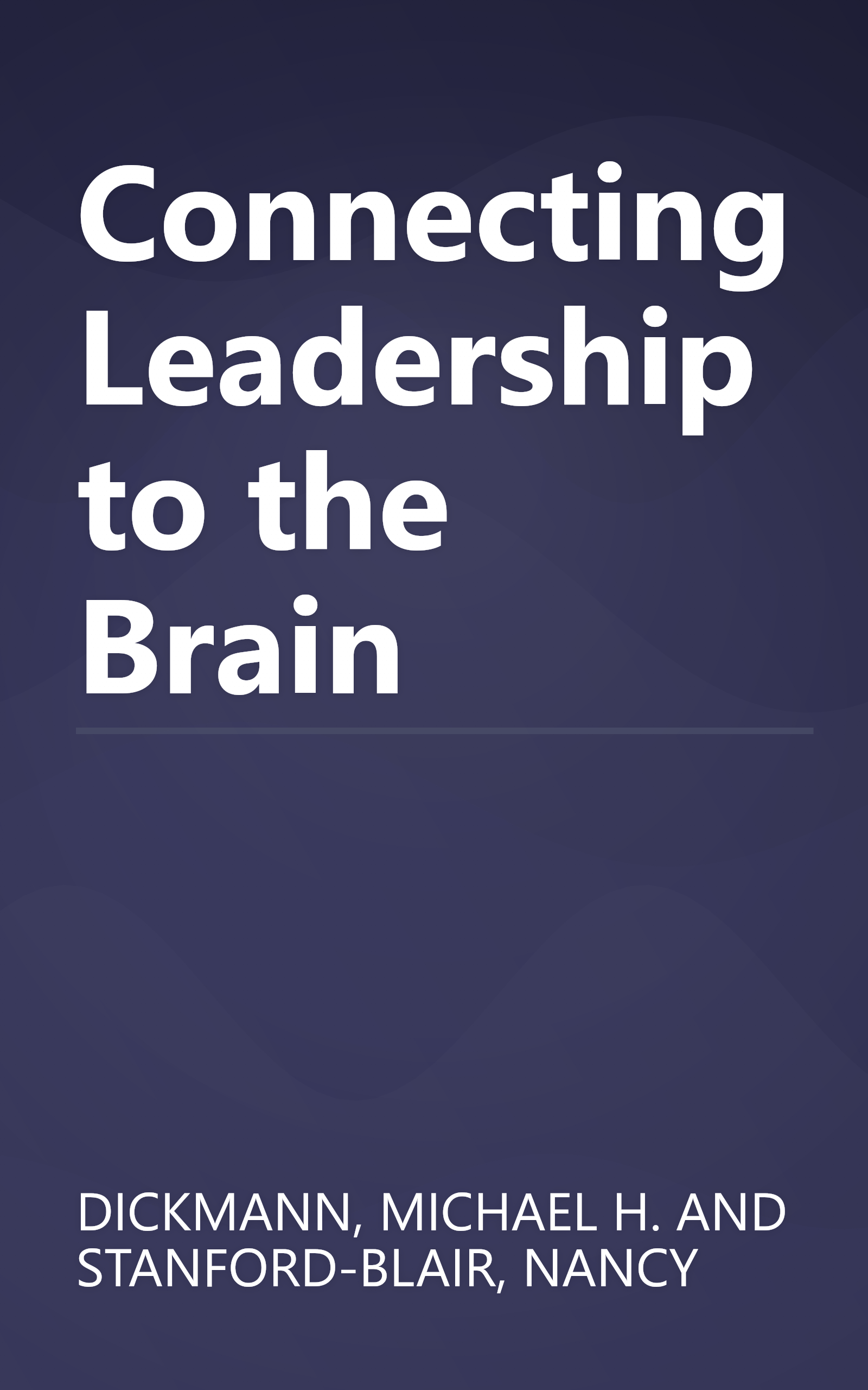 Connecting Leadership to the Brain book cover
