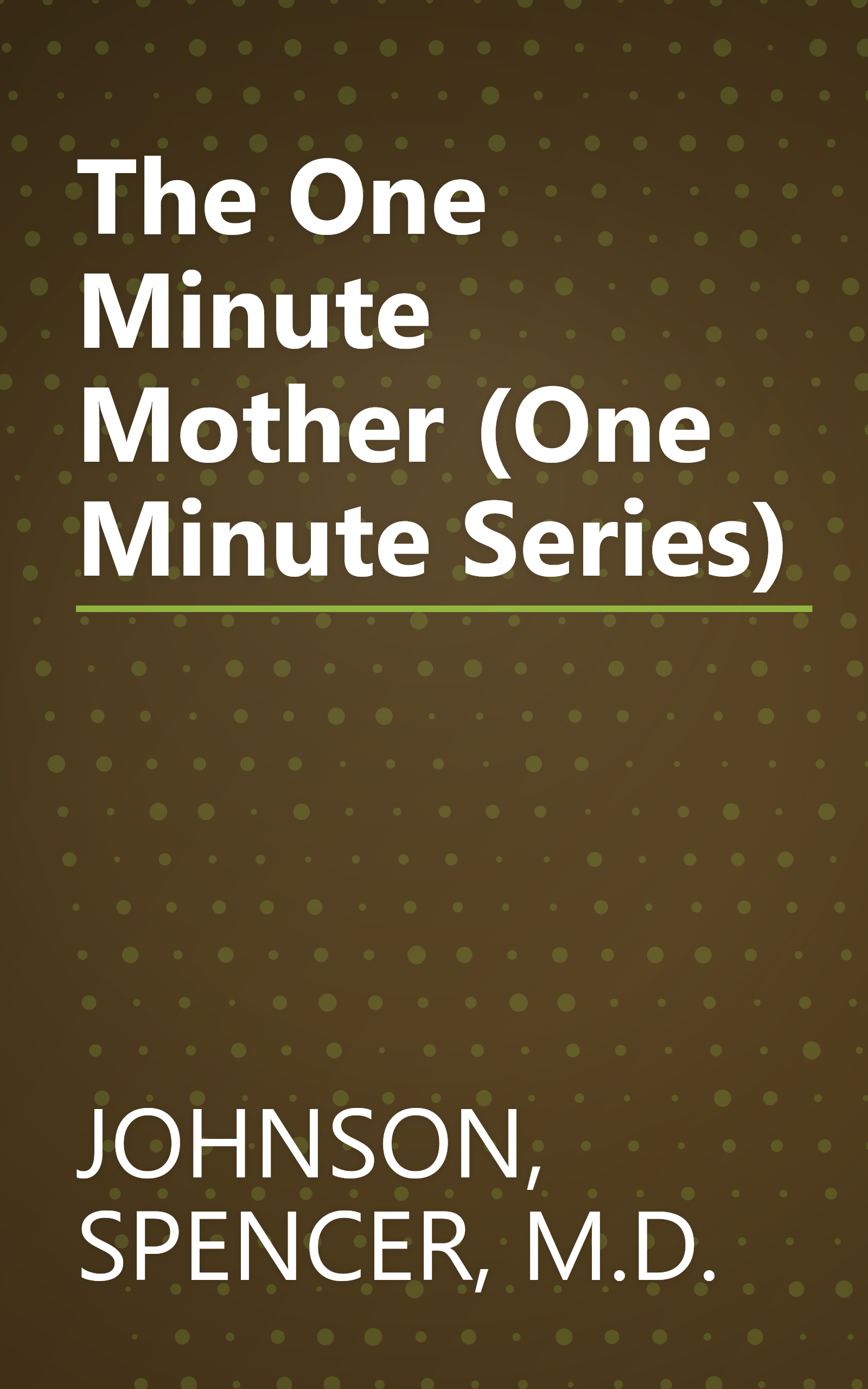 The One Minute Mother (One Minute Series) book cover