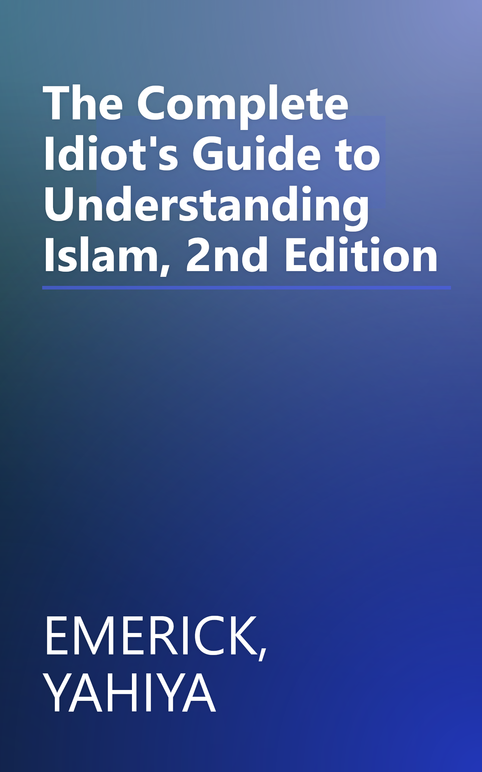 The Complete Idiot's Guide to Understanding Islam, 2nd Edition book cover