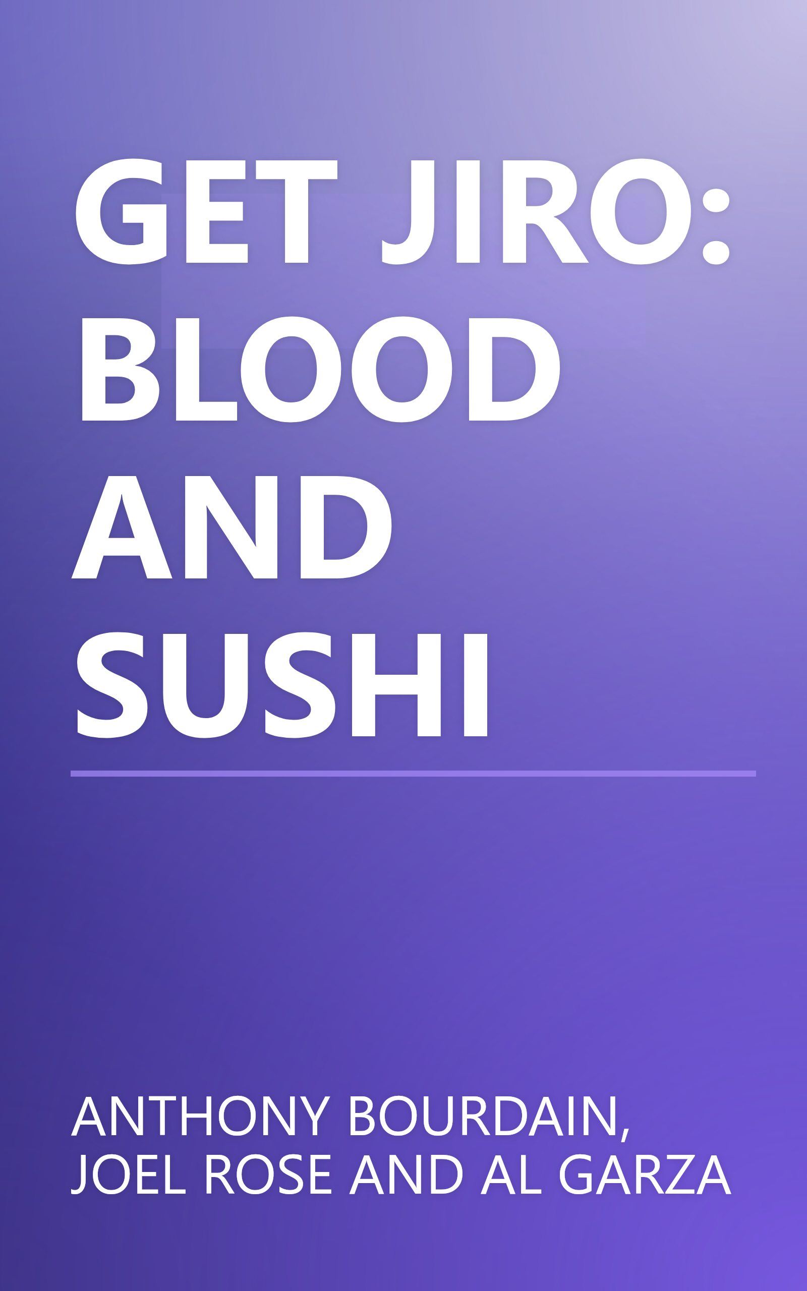 GET JIRO: BLOOD AND SUSHI book cover