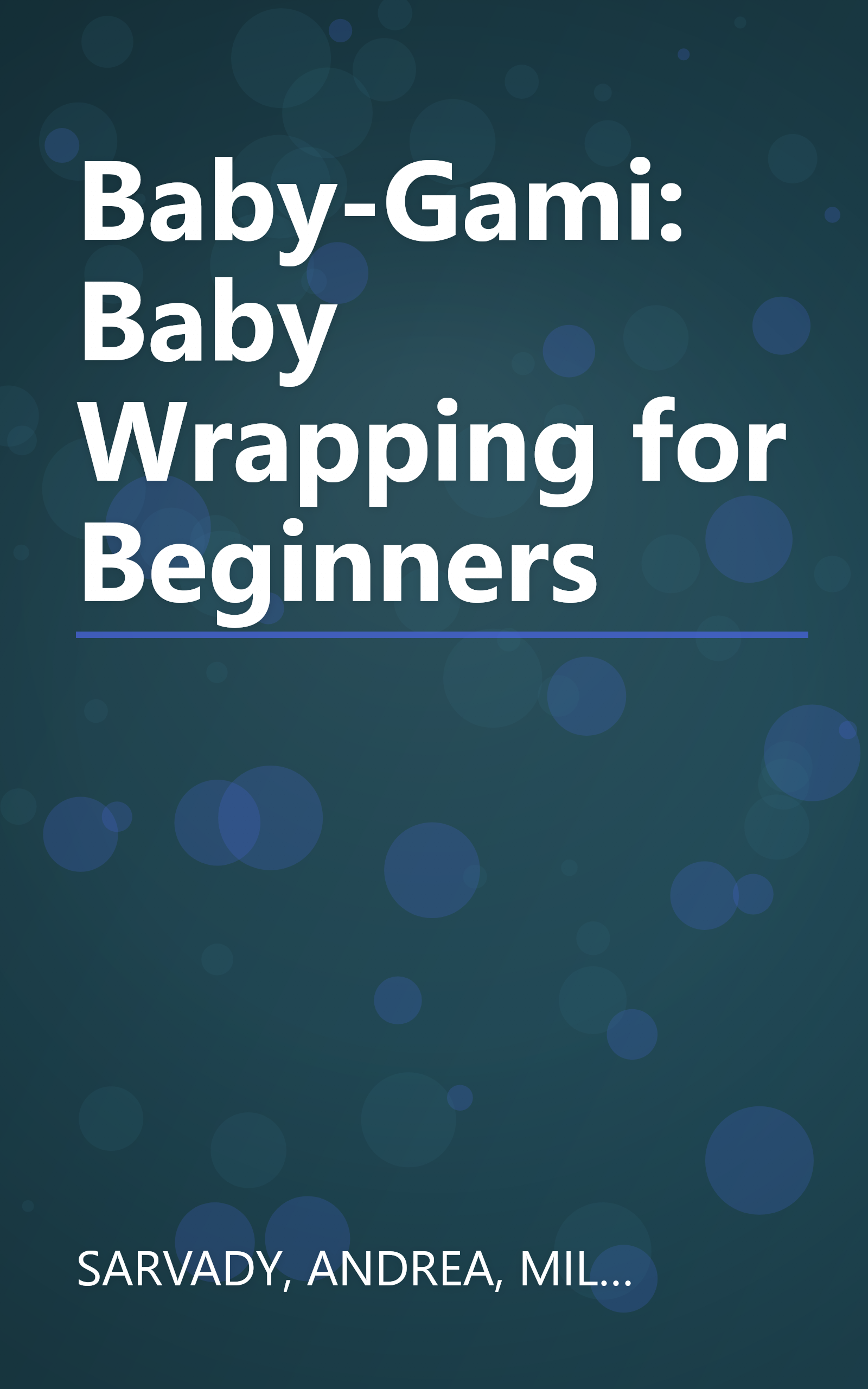 Baby-Gami: Baby Wrapping for Beginners book cover