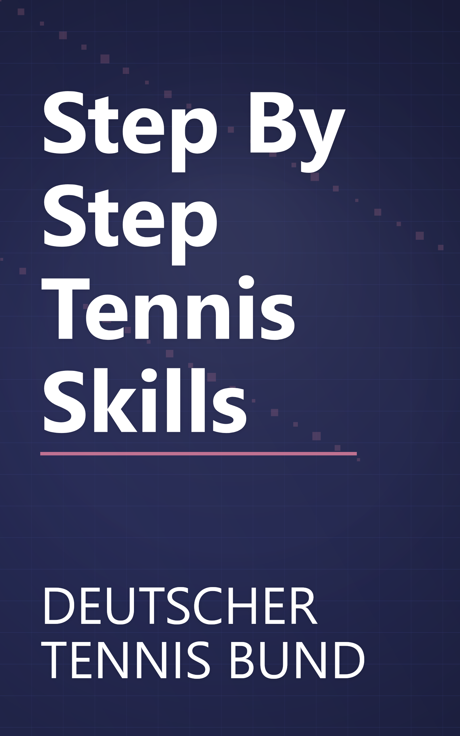 Step By Step Tennis Skills book cover