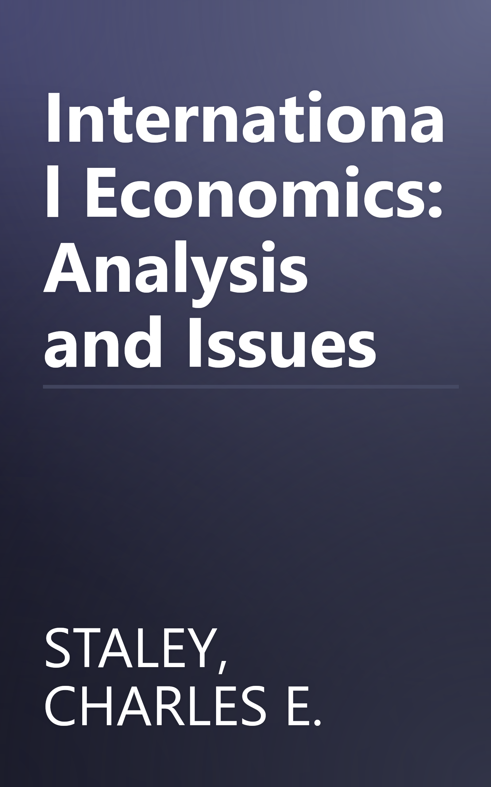 International Economics: Analysis and Issues book cover