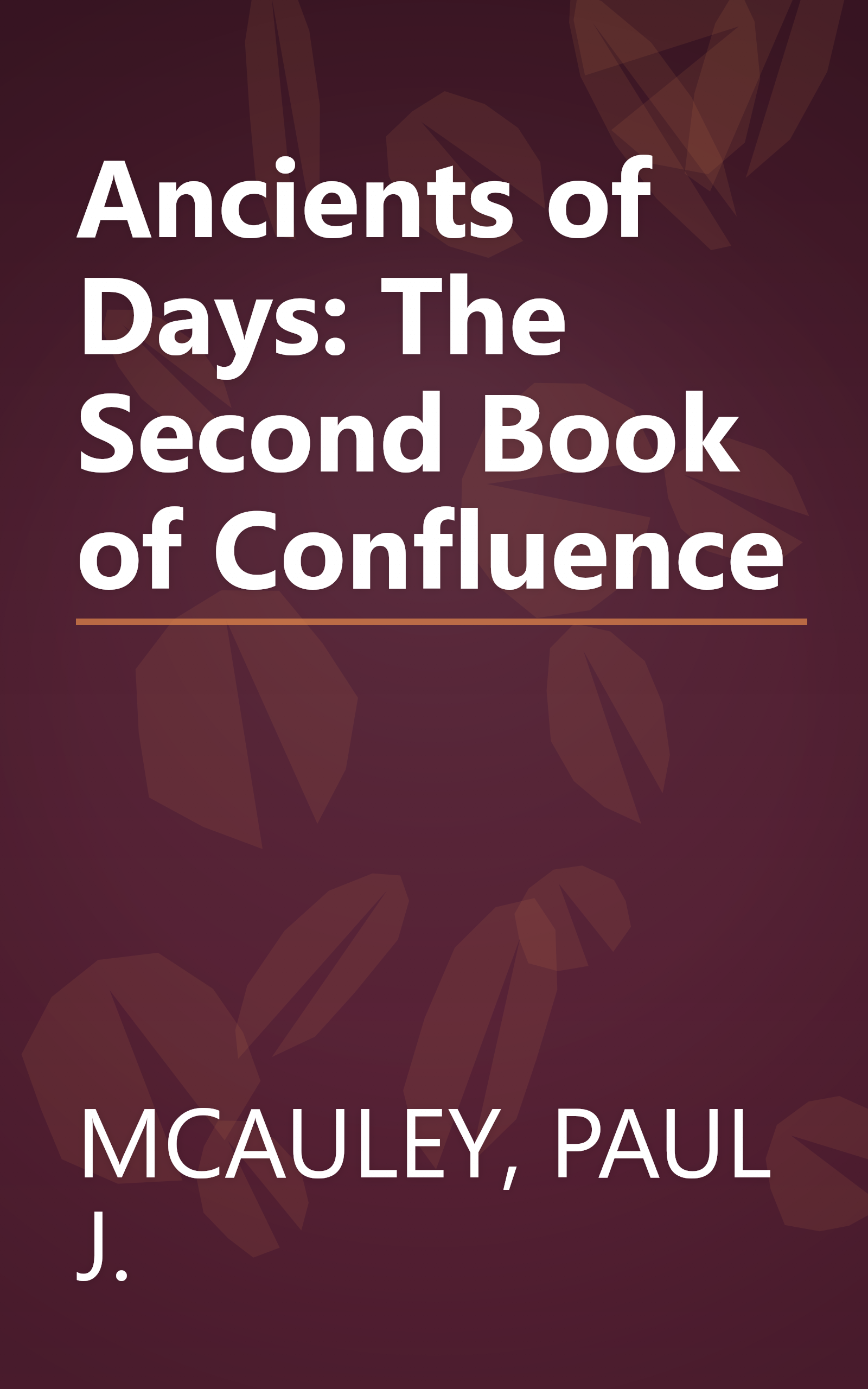 Ancients of Days: The Second Book of Confluence book cover
