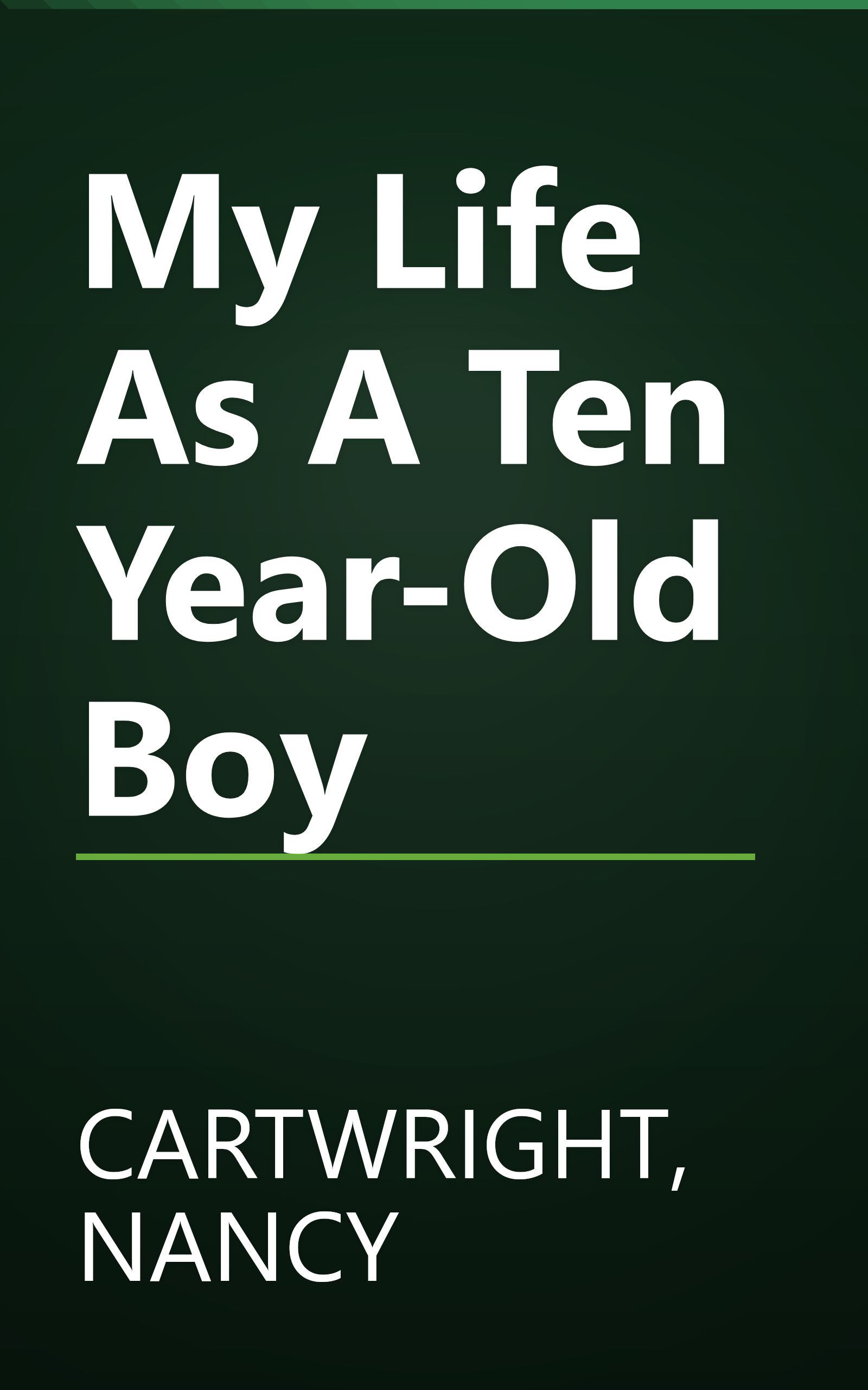 My Life As A Ten Year-Old Boy book cover
