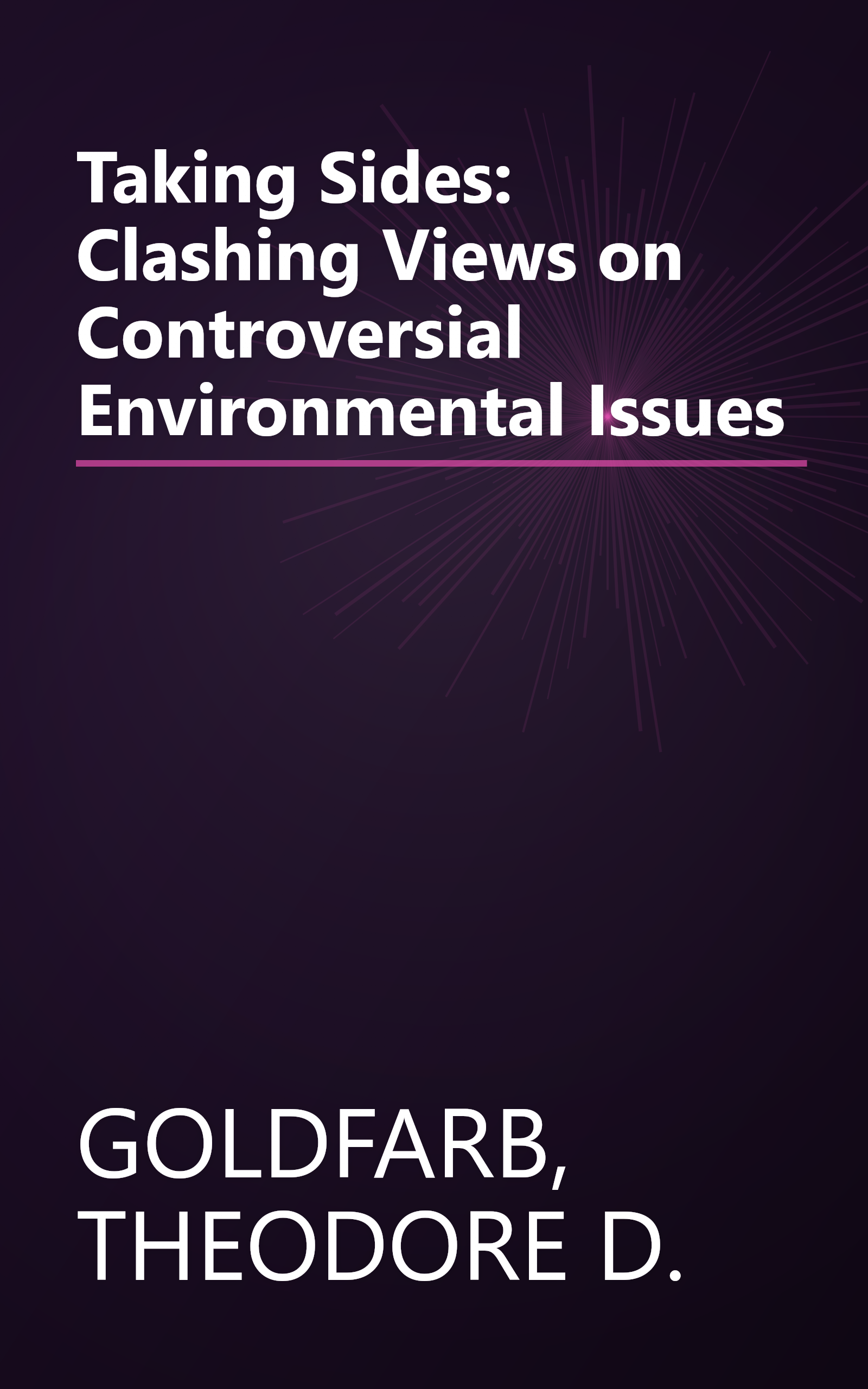 Taking Sides: Clashing Views on Controversial Environmental Issues book cover