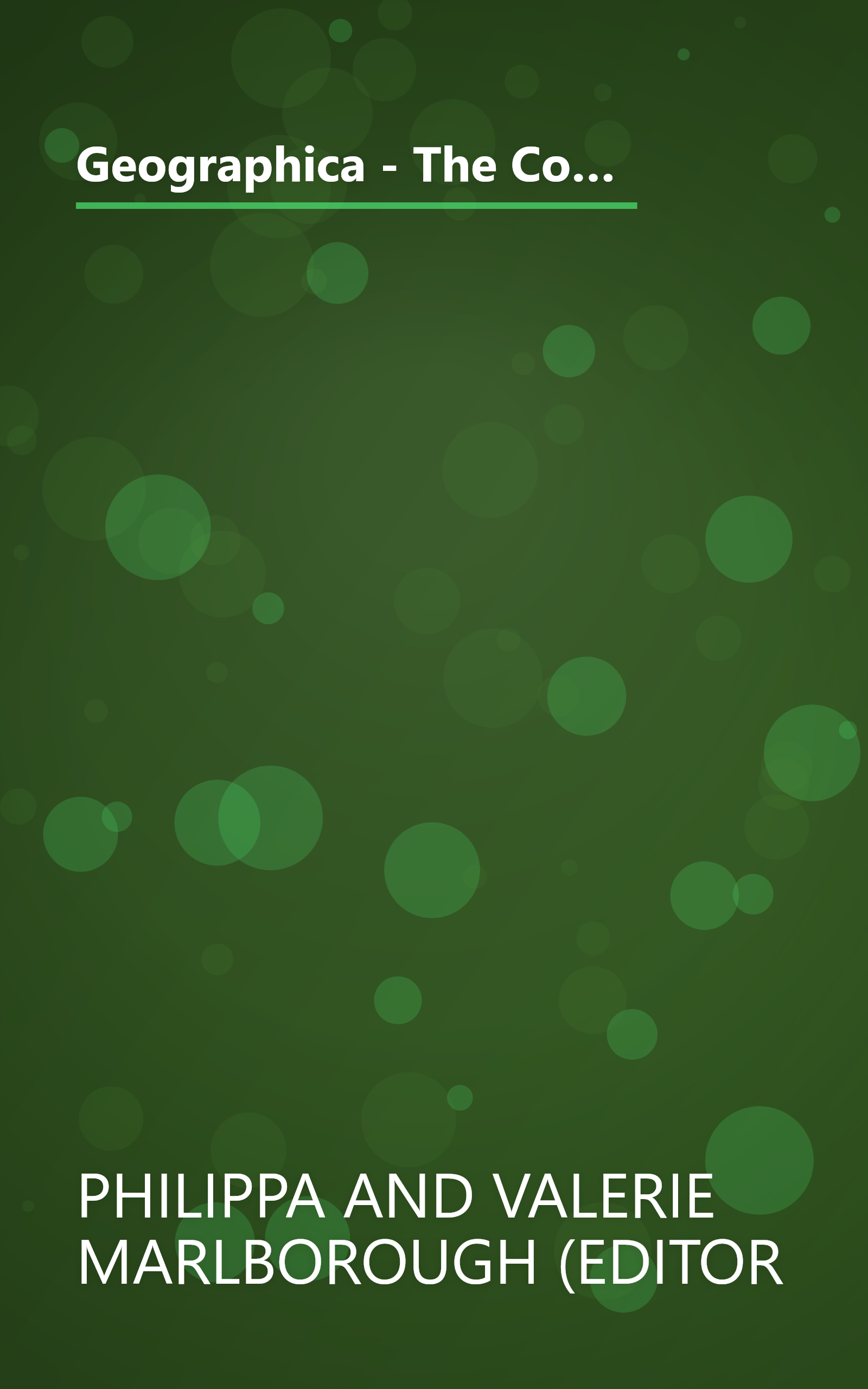 Geographica - The Complete Illustrated Atlas of the World [Hardcover] [Jan 01, 1999] Philippa and Valerie Marlborough (editor book cover