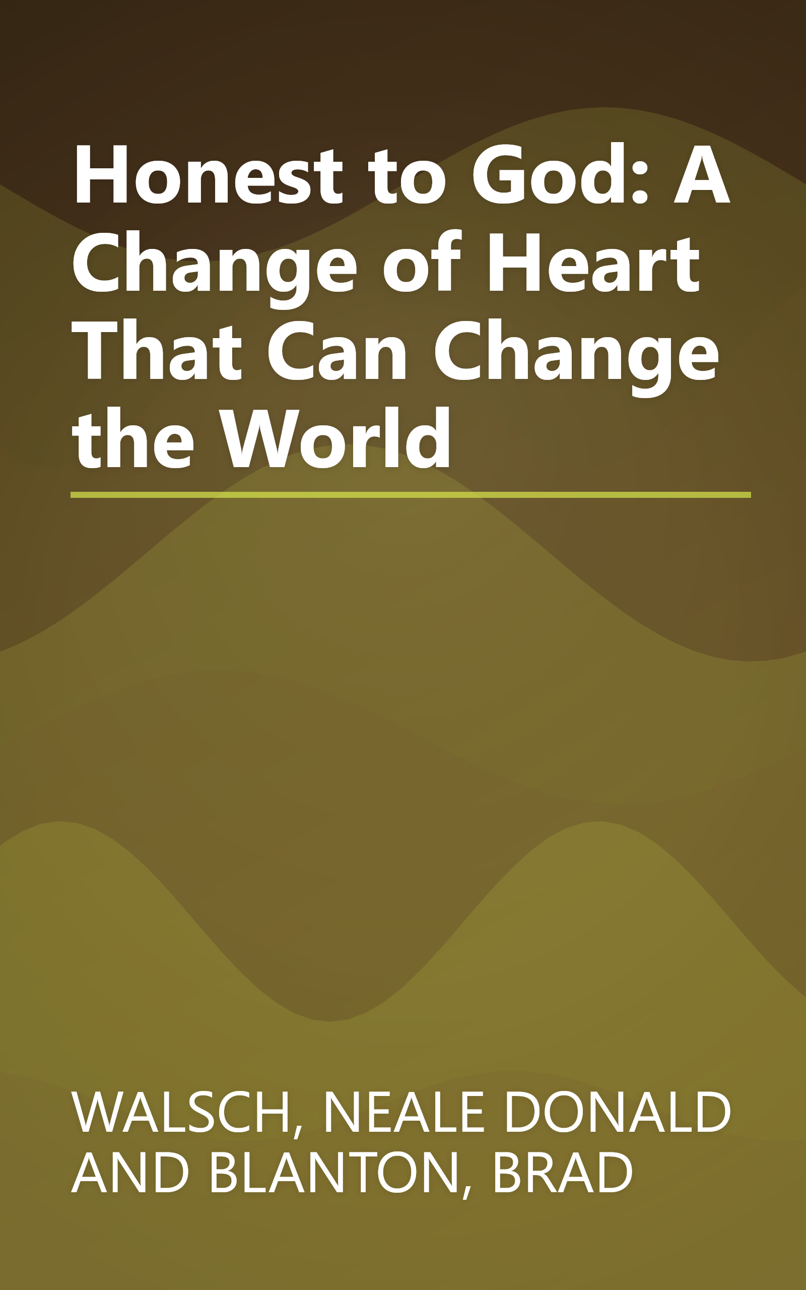 Honest to God: A Change of Heart That Can Change the World book cover
