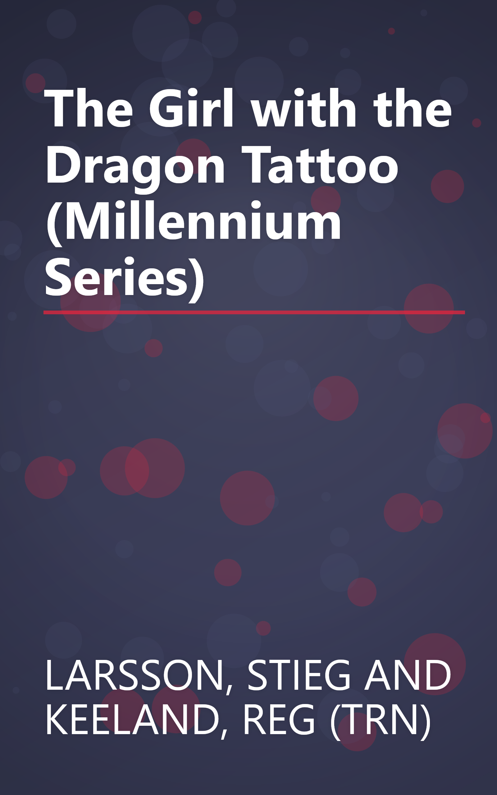 The Girl with the Dragon Tattoo (Millennium Series) book cover