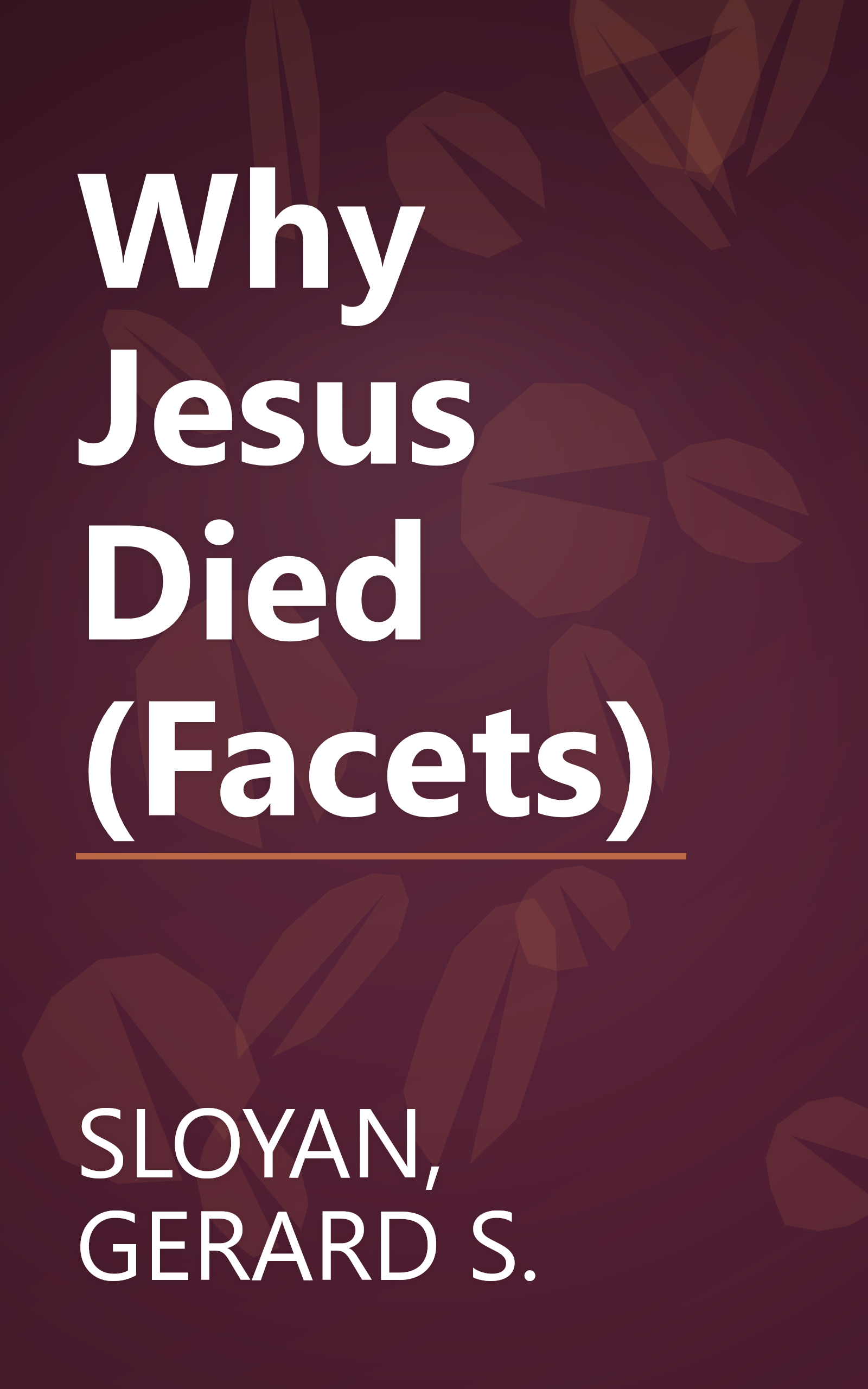 Why Jesus Died (Facets) book cover