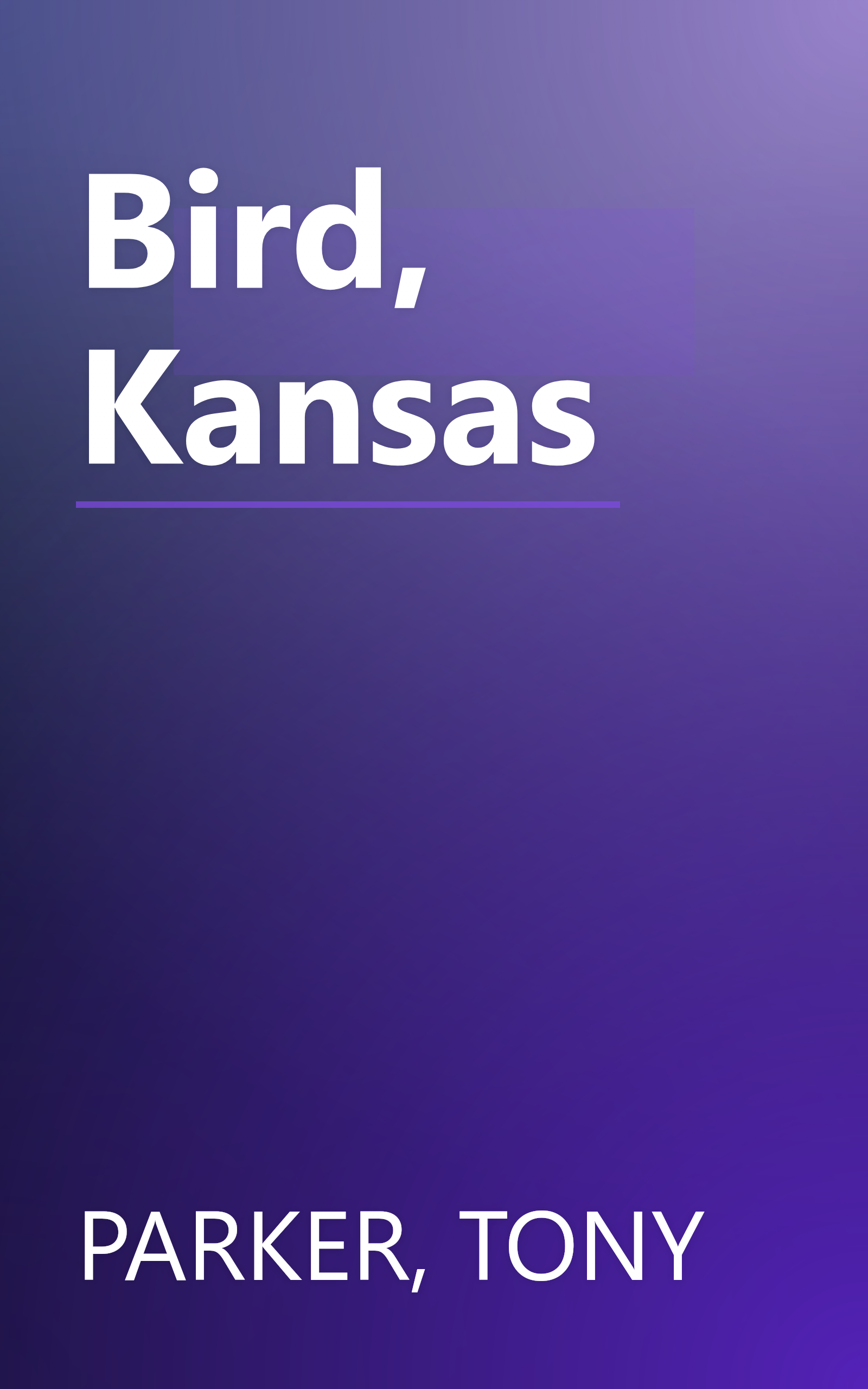 Bird, Kansas book cover