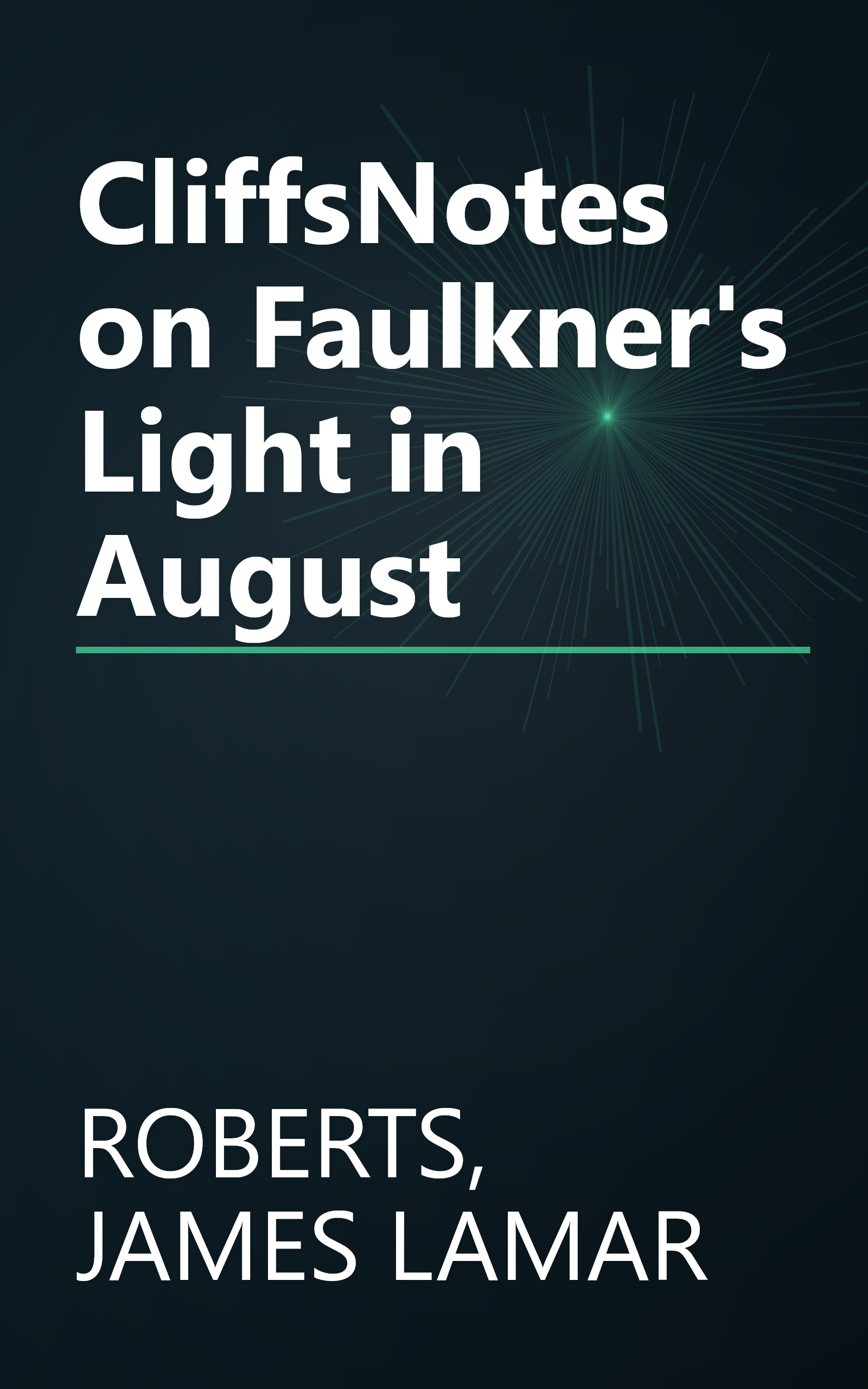 CliffsNotes on Faulkner's Light in August book cover
