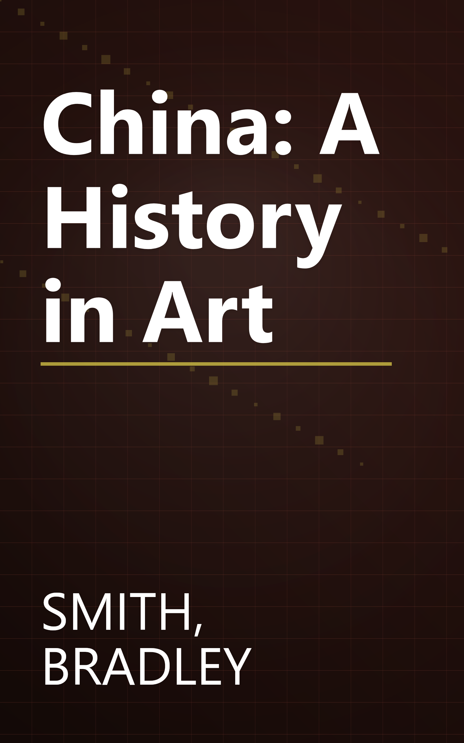 China: A History in Art book cover