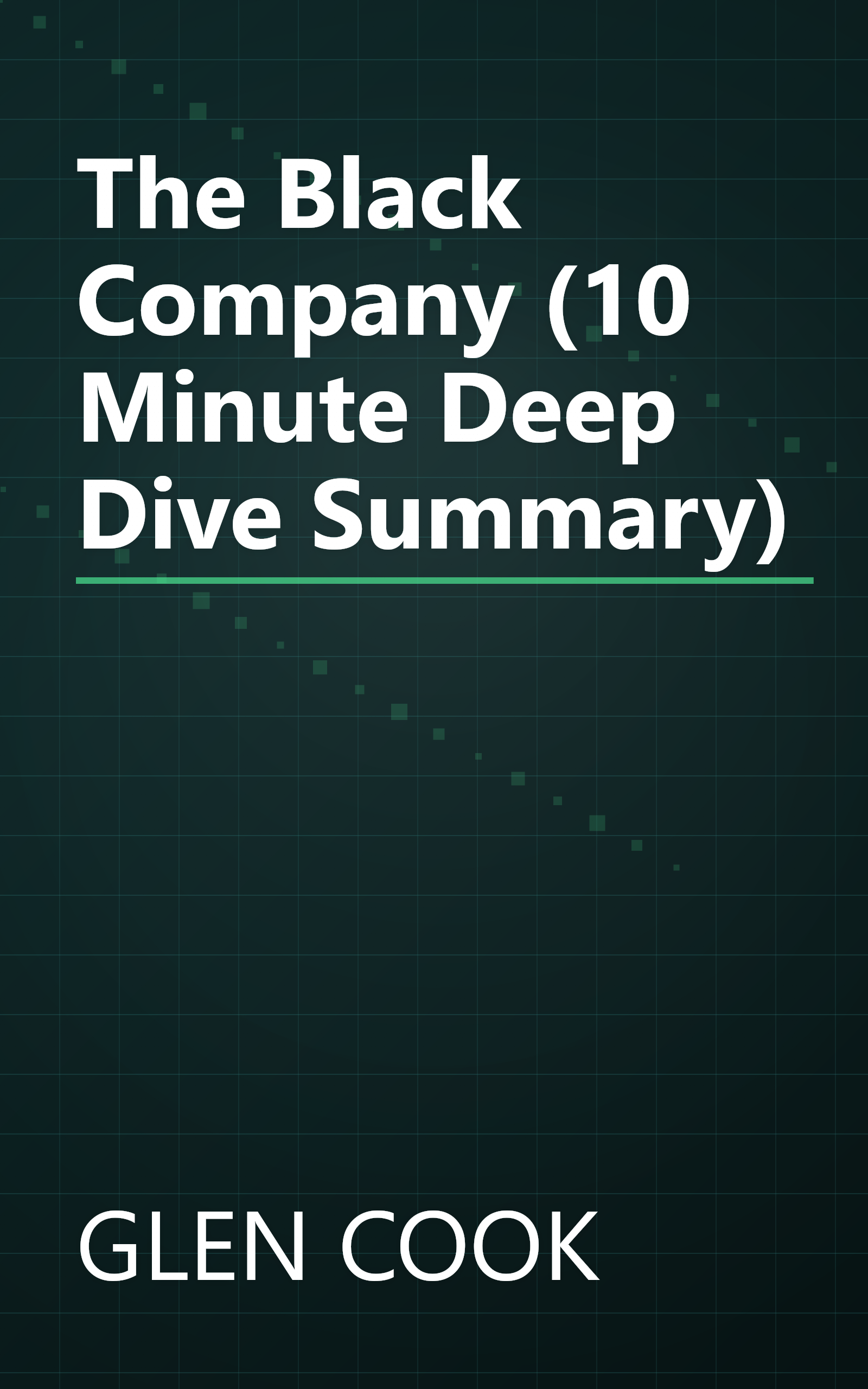 The Black Company (10 Minute   Deep Dive Summary) book cover