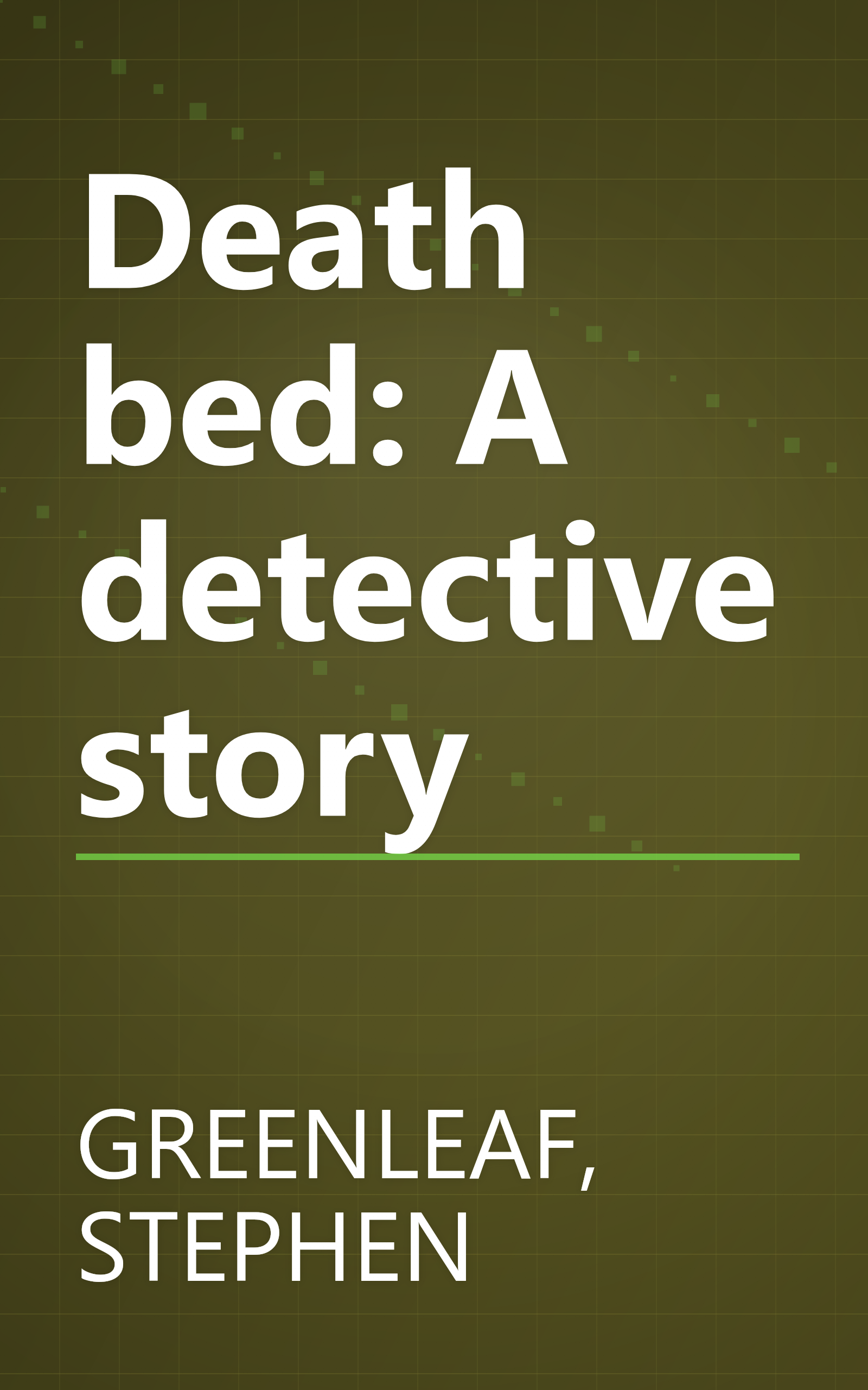 Death bed: A detective story book cover