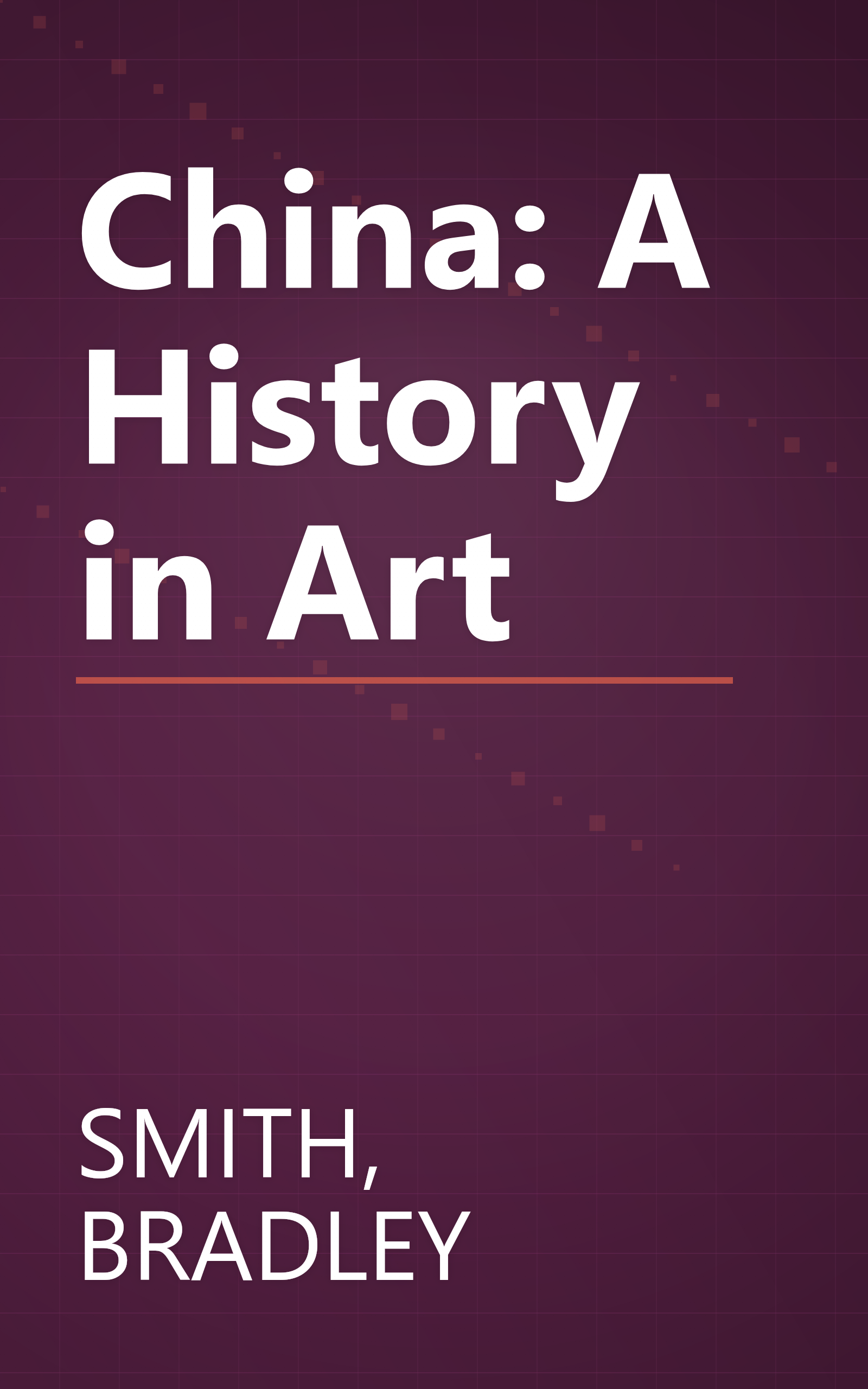 China: A History in Art book cover