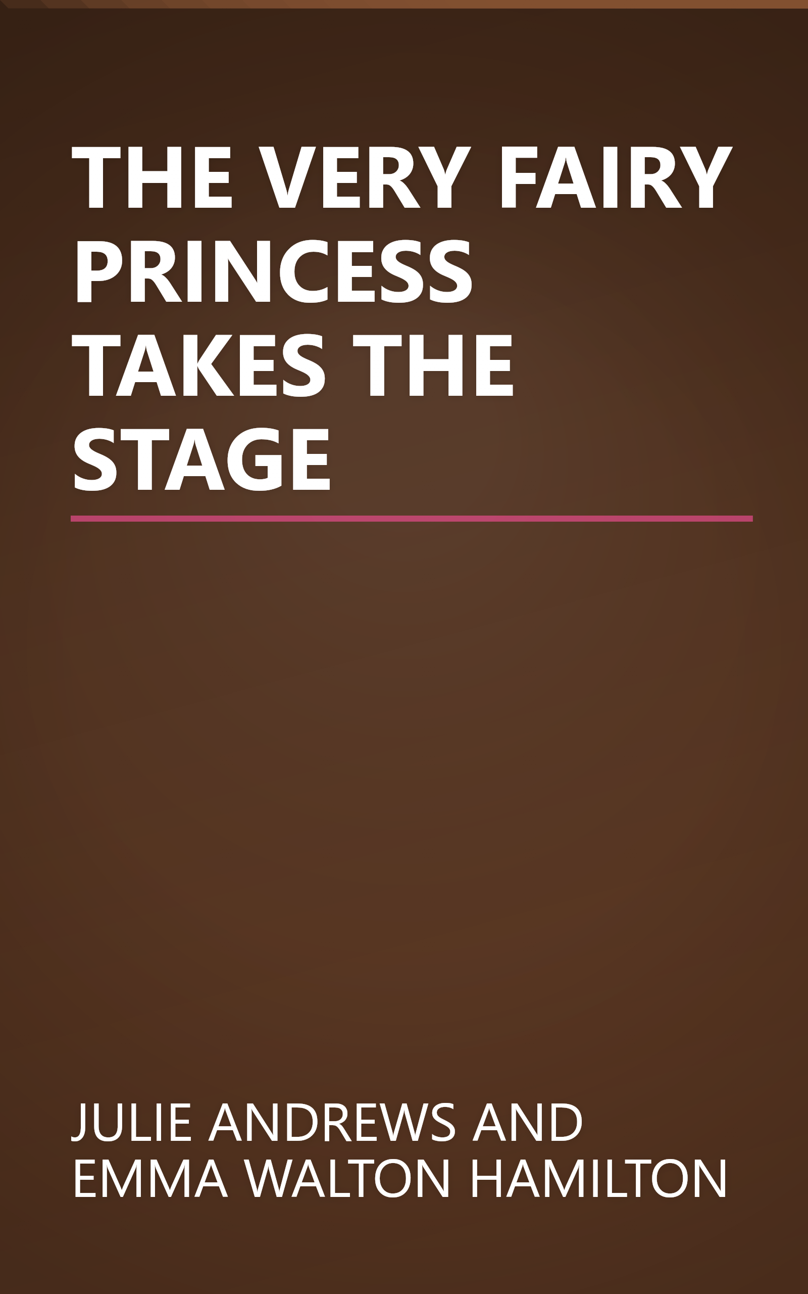 THE VERY FAIRY PRINCESS TAKES THE STAGE book cover
