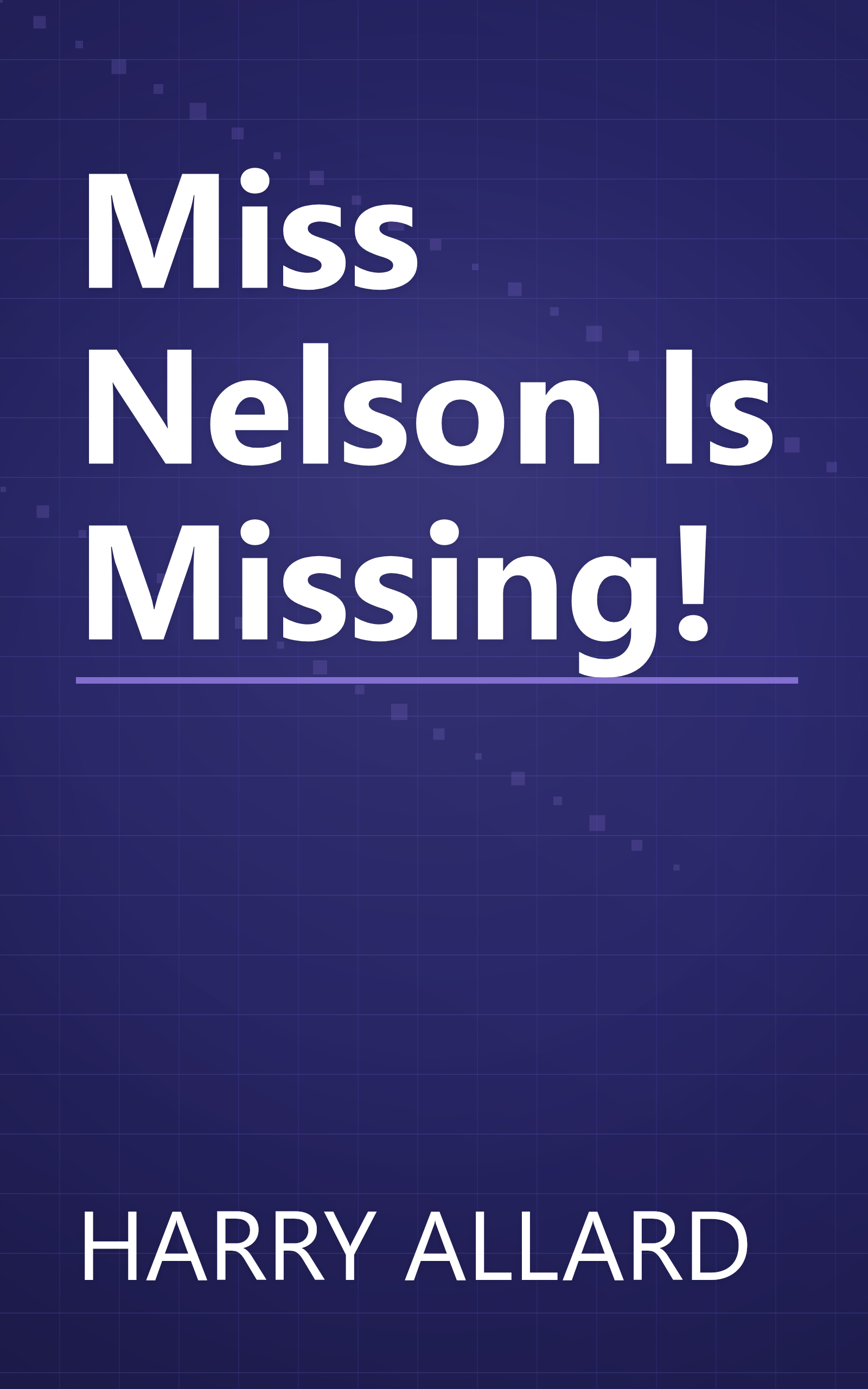 Miss Nelson Is Missing! book cover