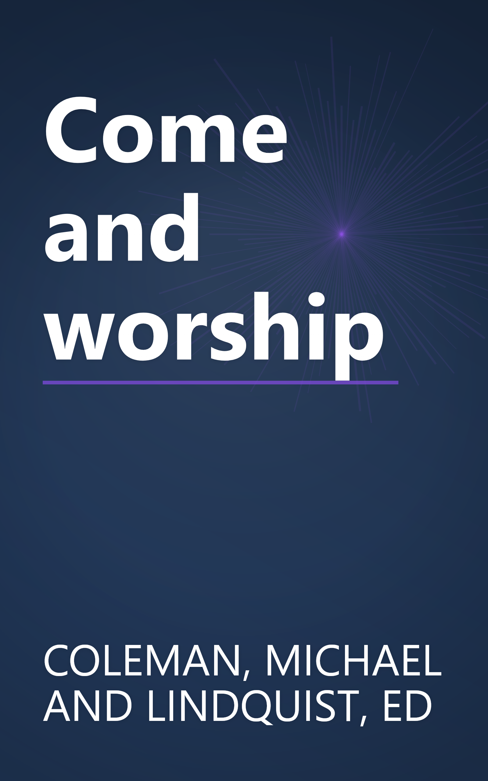 Come and worship book cover