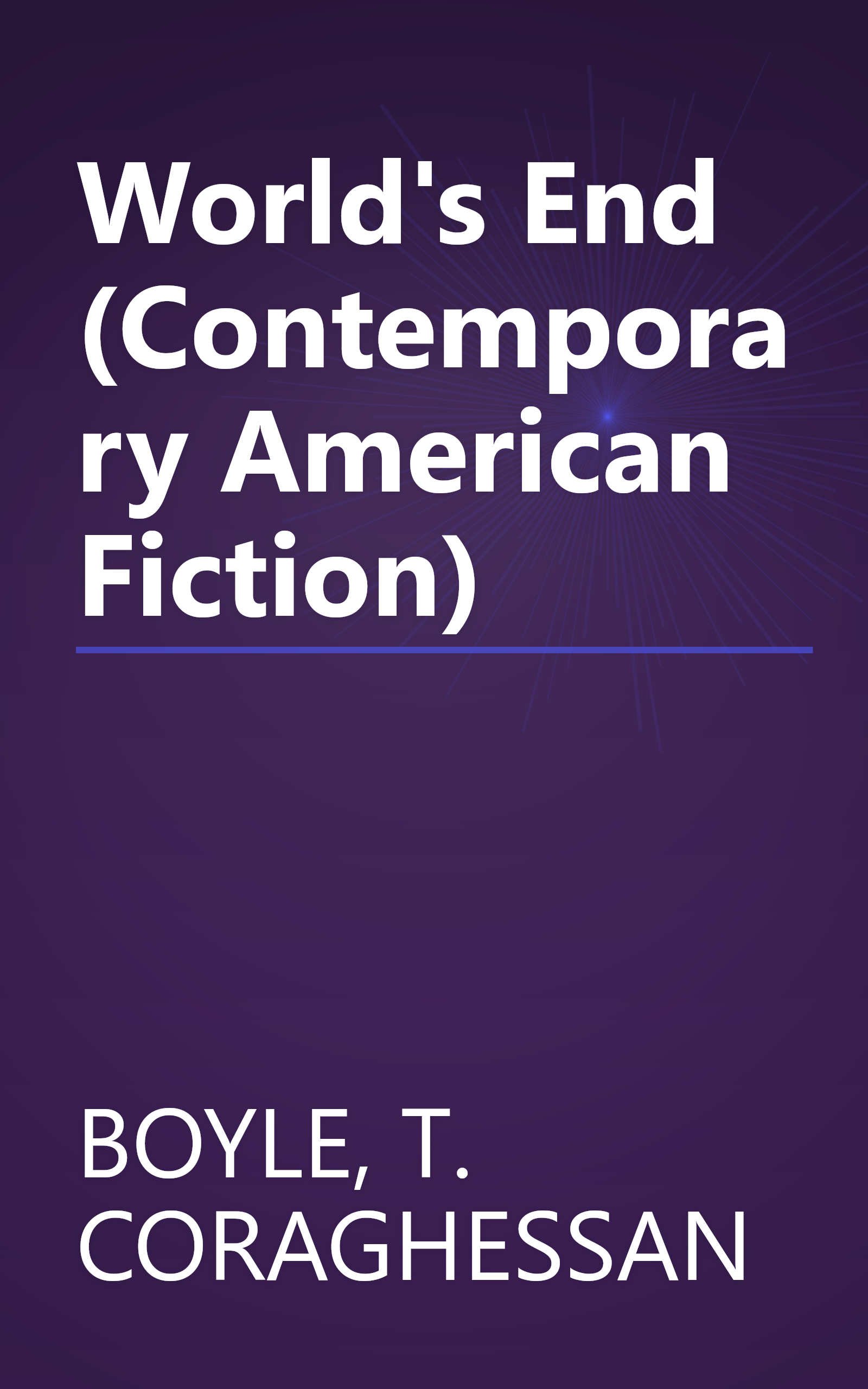 World's End (Contemporary American Fiction) book cover