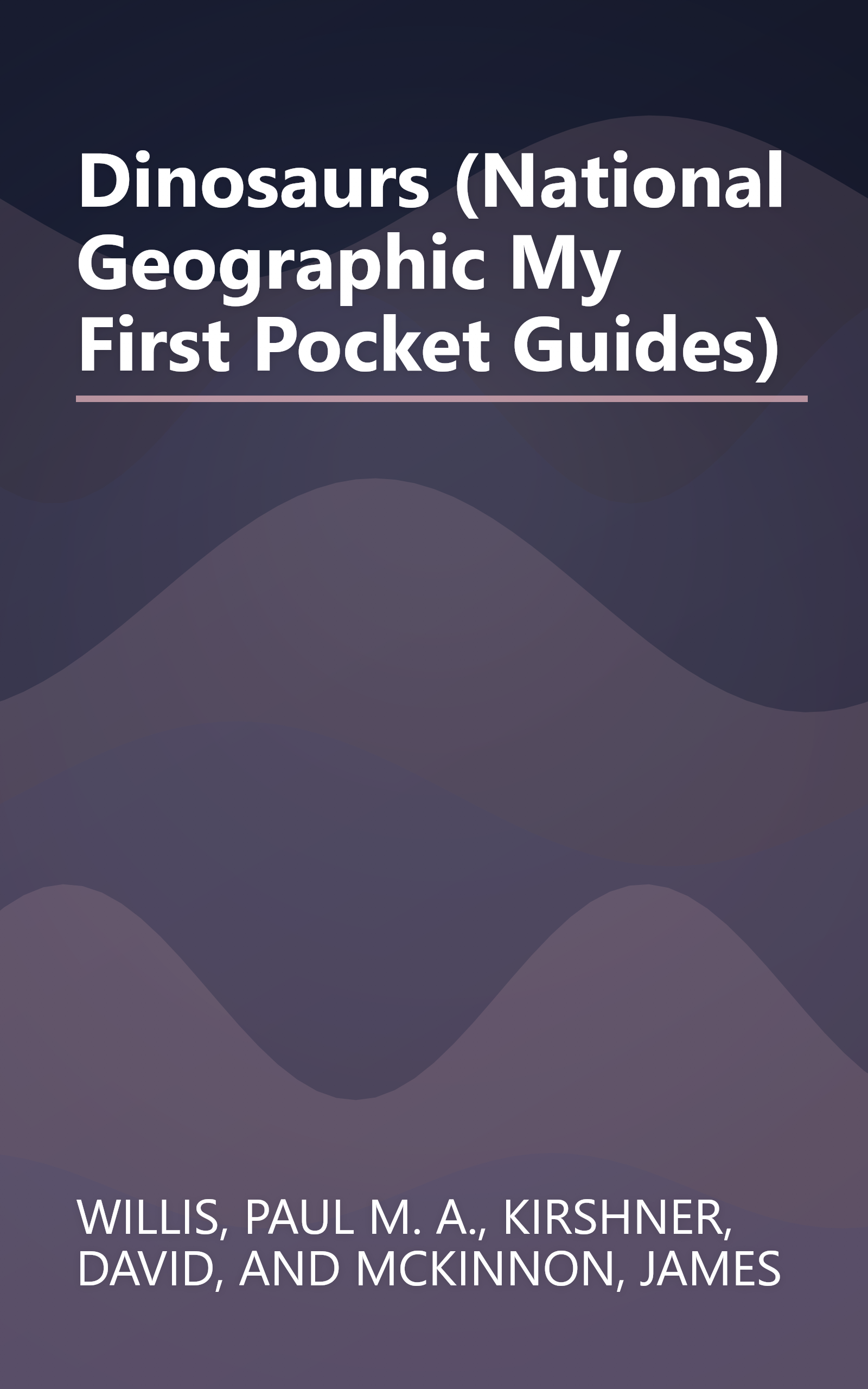 Dinosaurs (National Geographic My First Pocket Guides) book cover