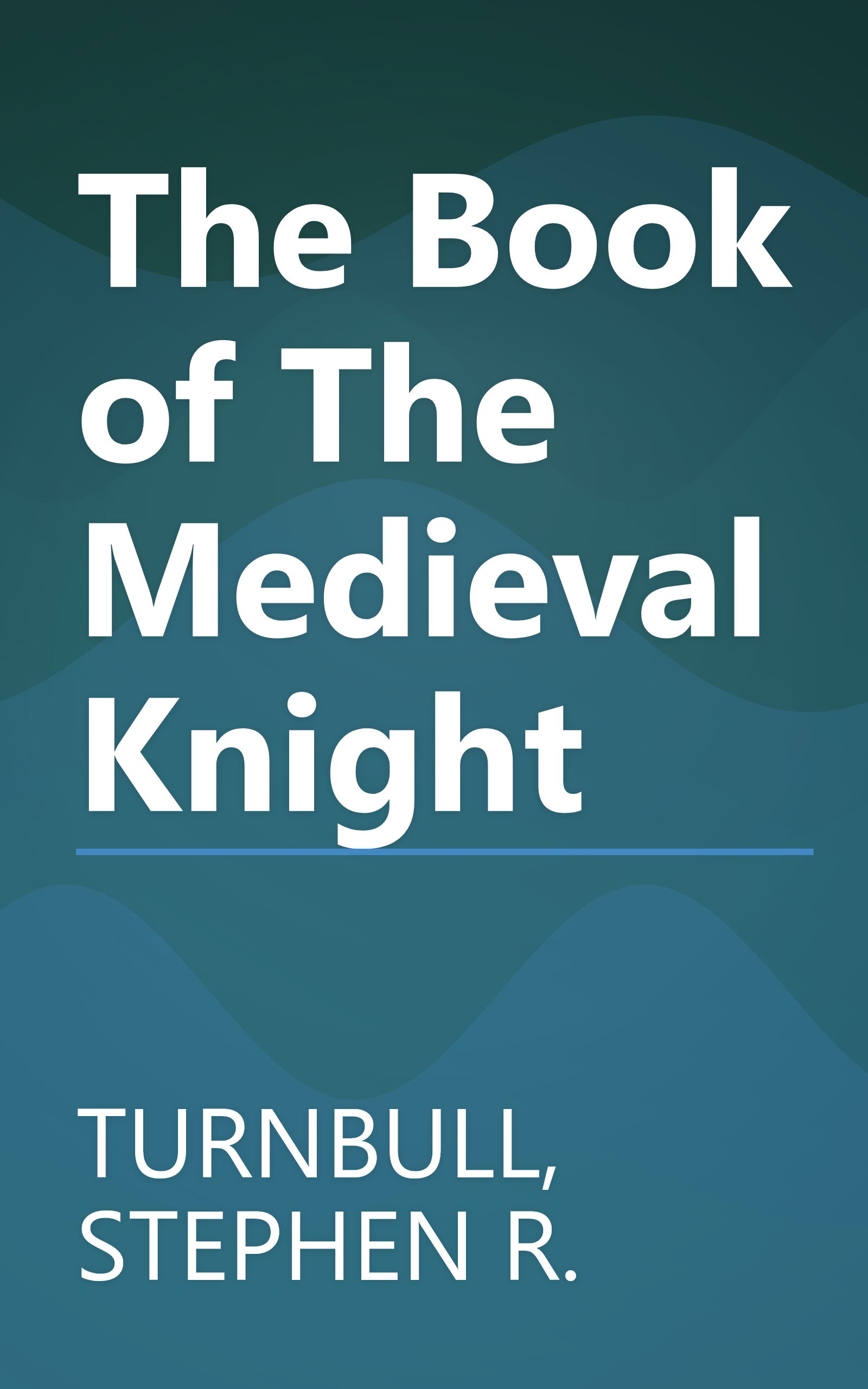 The Book of The Medieval Knight book cover