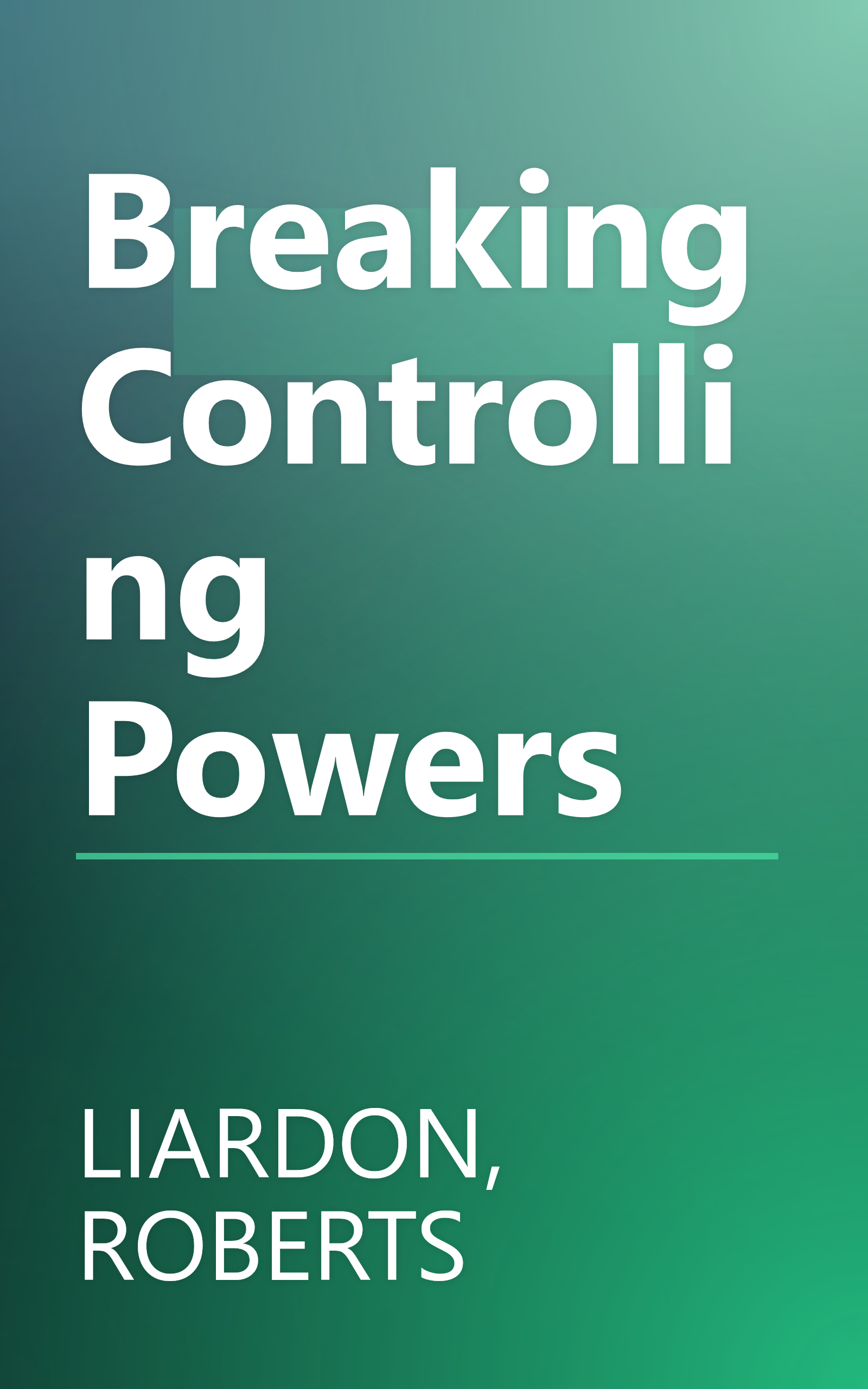Breaking Controlling Powers book cover