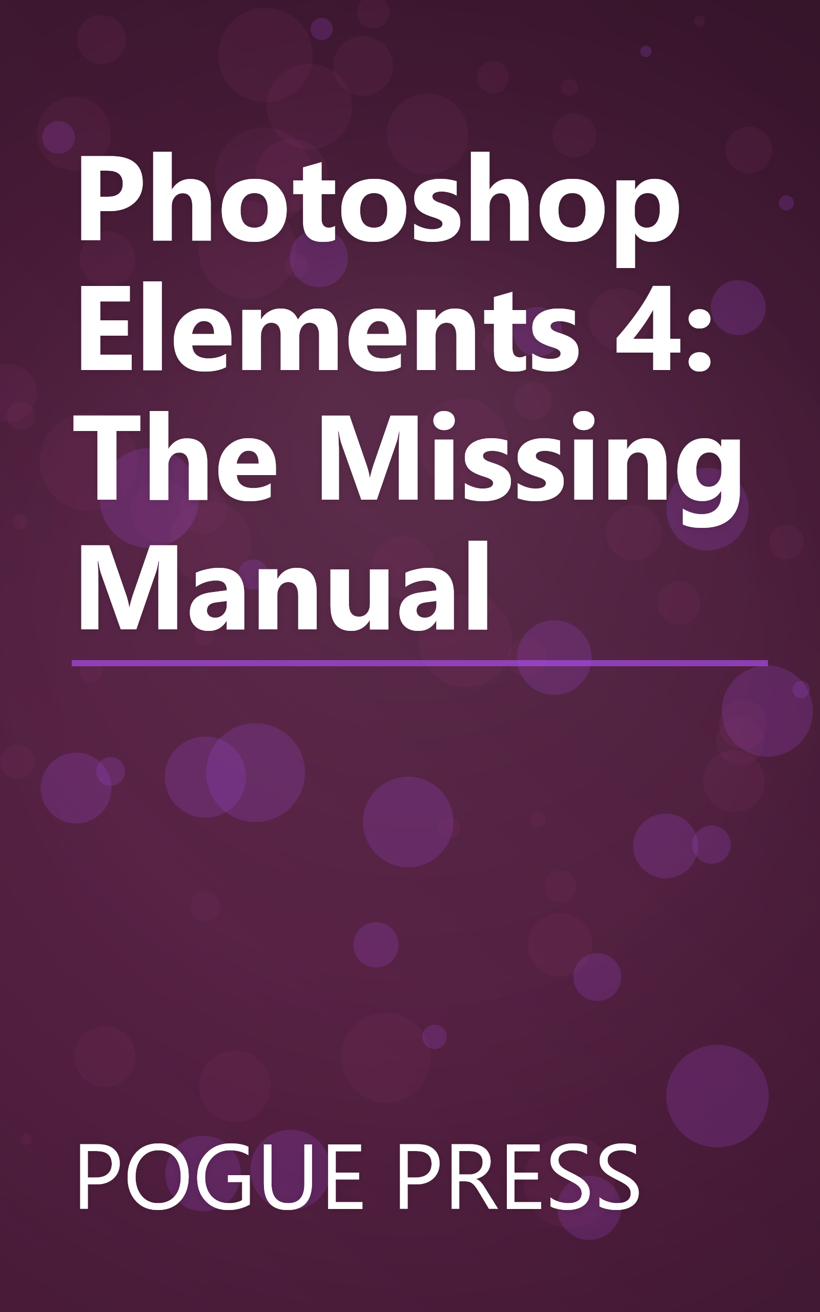 Photoshop Elements 4: The Missing Manual book cover