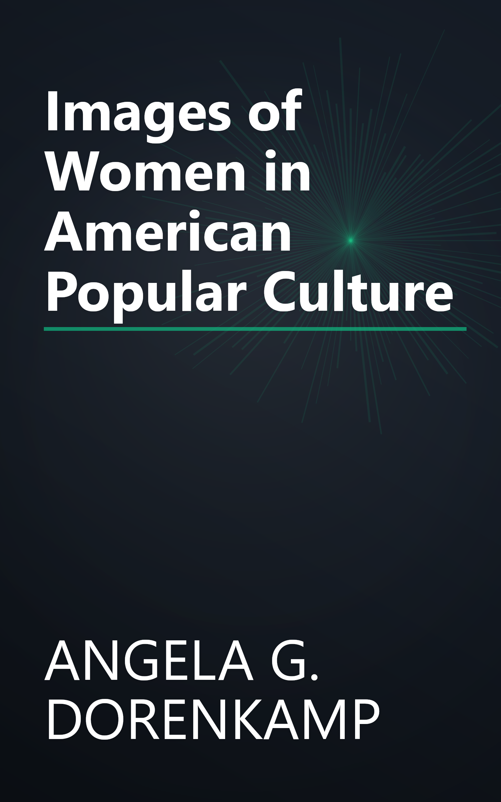 Images of Women in American Popular Culture book cover