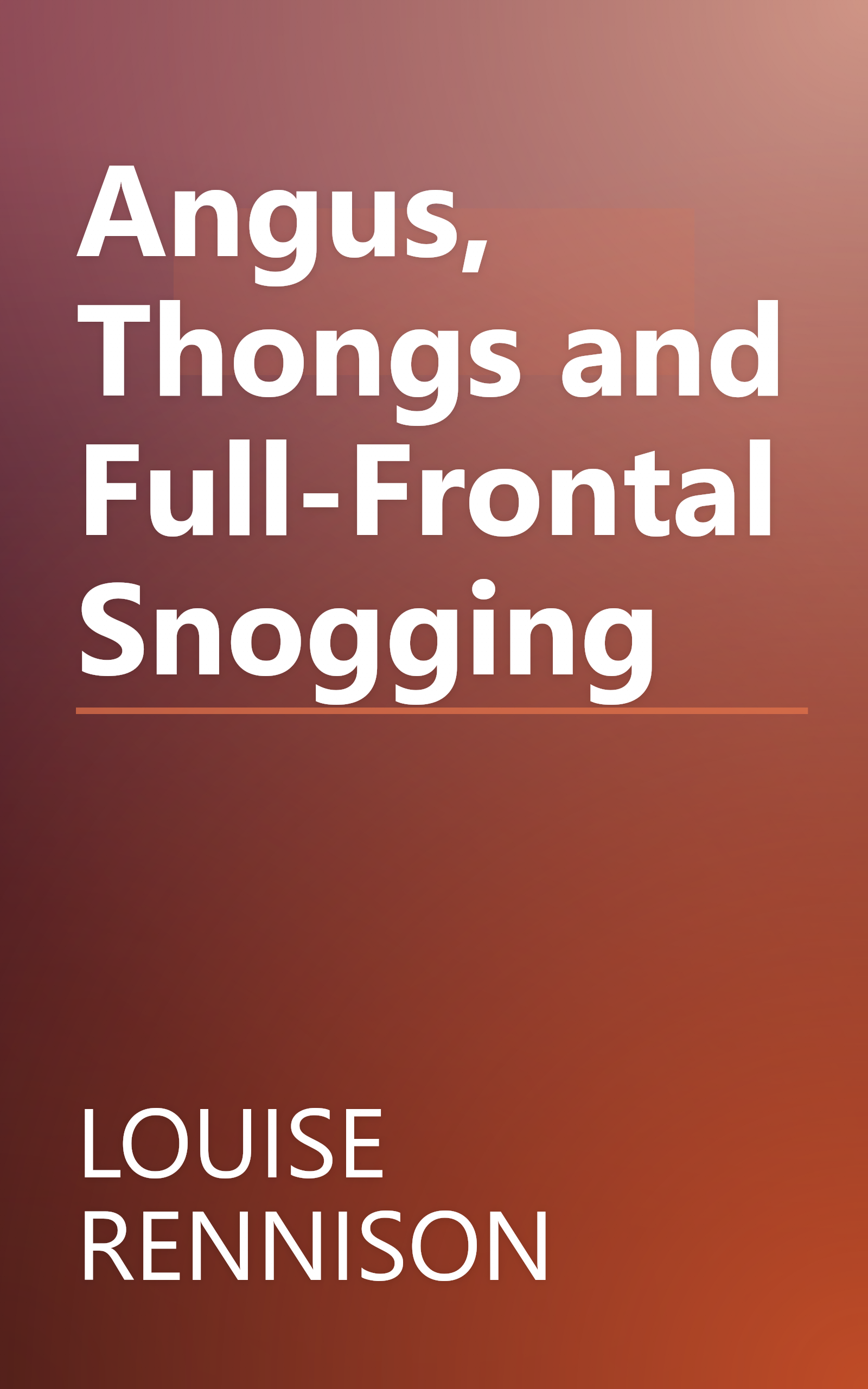 Angus, Thongs and Full-Frontal Snogging book cover