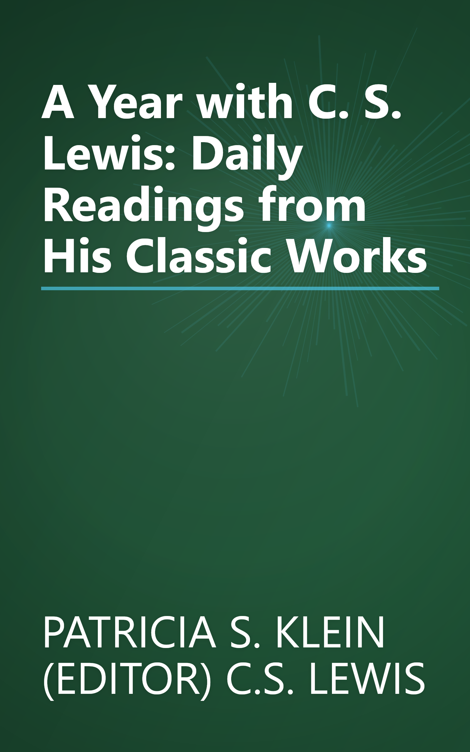 A Year with C. S. Lewis: Daily Readings from His Classic Works book cover