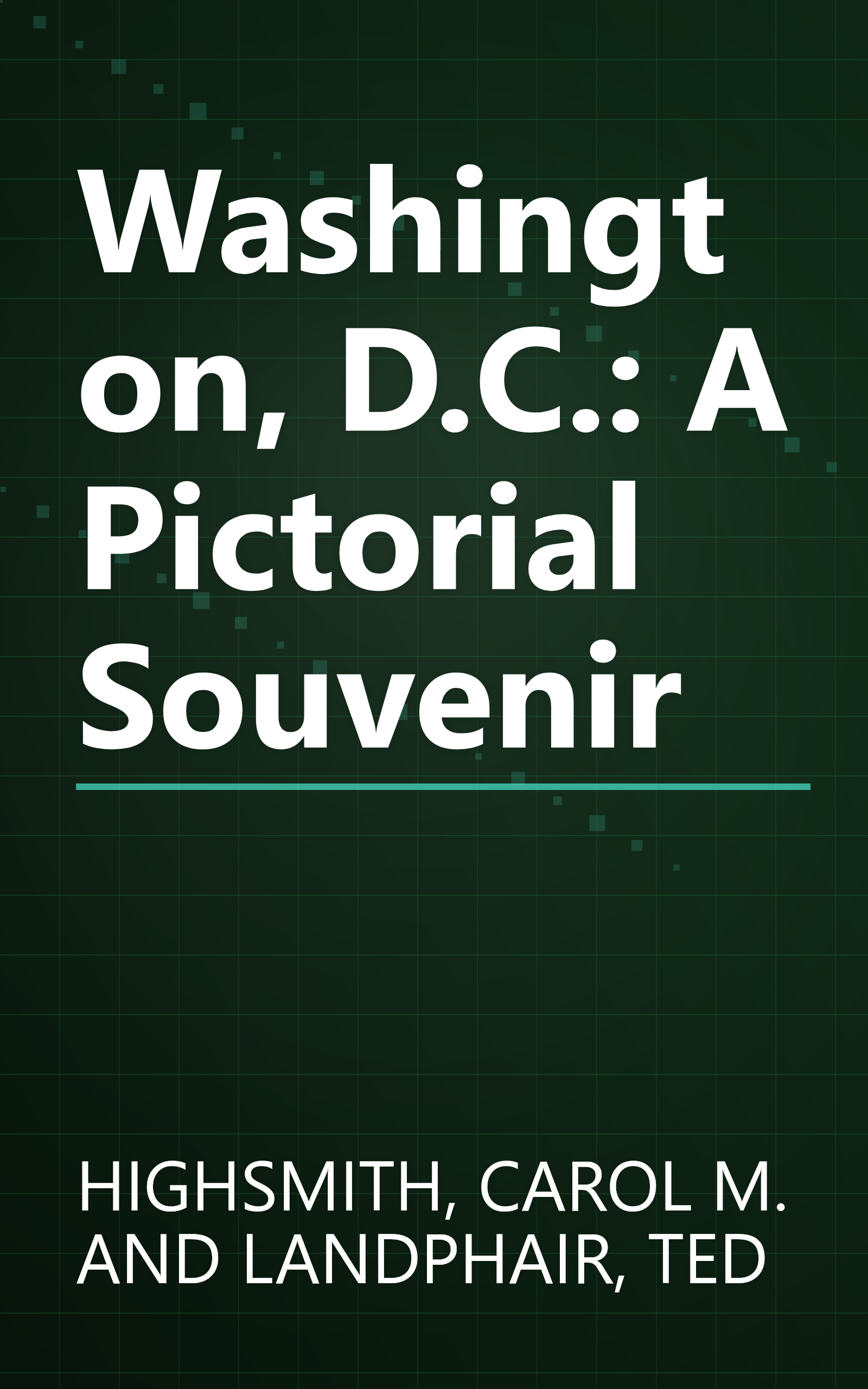 Washington, D.C.: A Pictorial Souvenir book cover