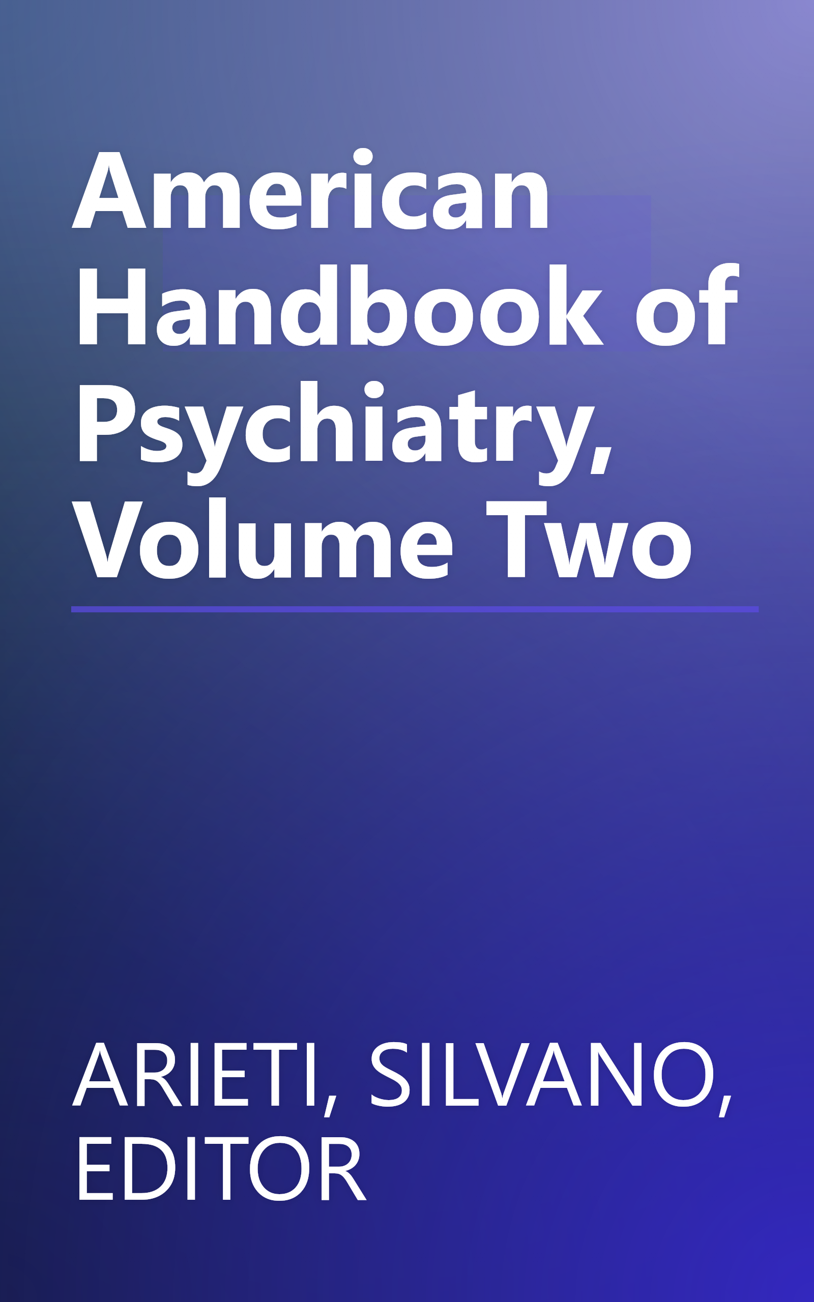 American Handbook of Psychiatry, Volume Two book cover