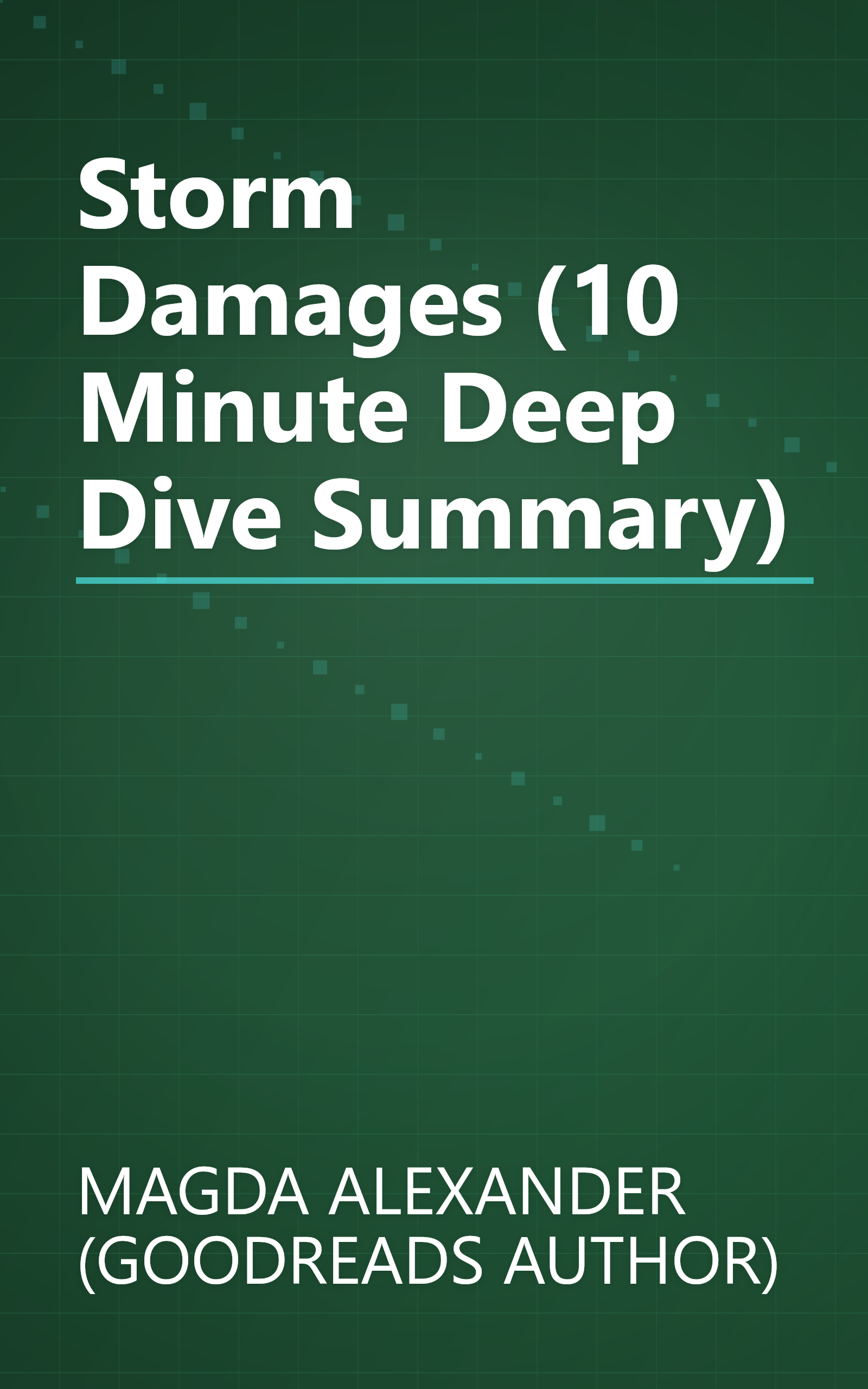 Storm Damages (10 Minute   Deep Dive Summary) book cover