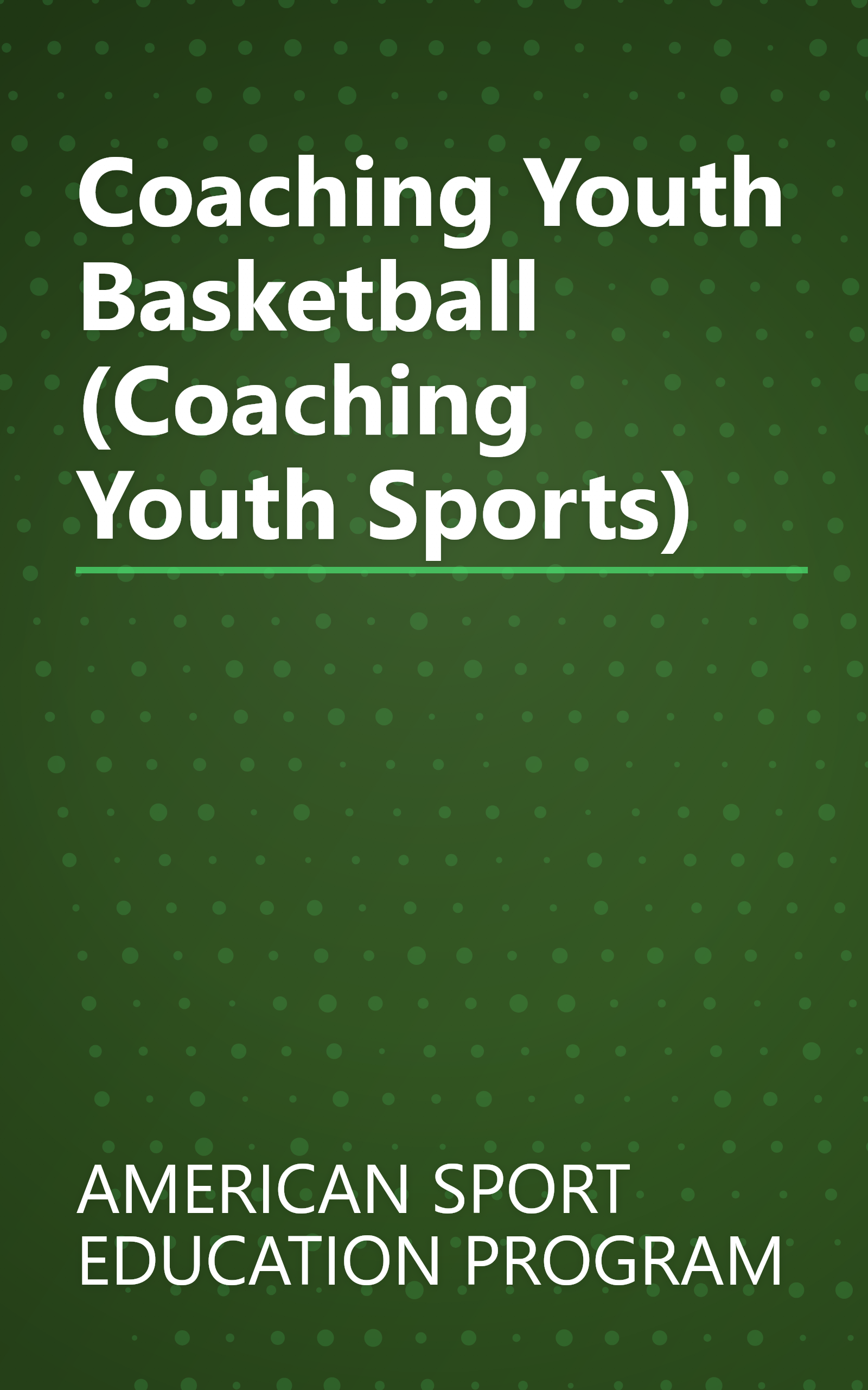 Coaching Youth Basketball (Coaching Youth Sports) book cover