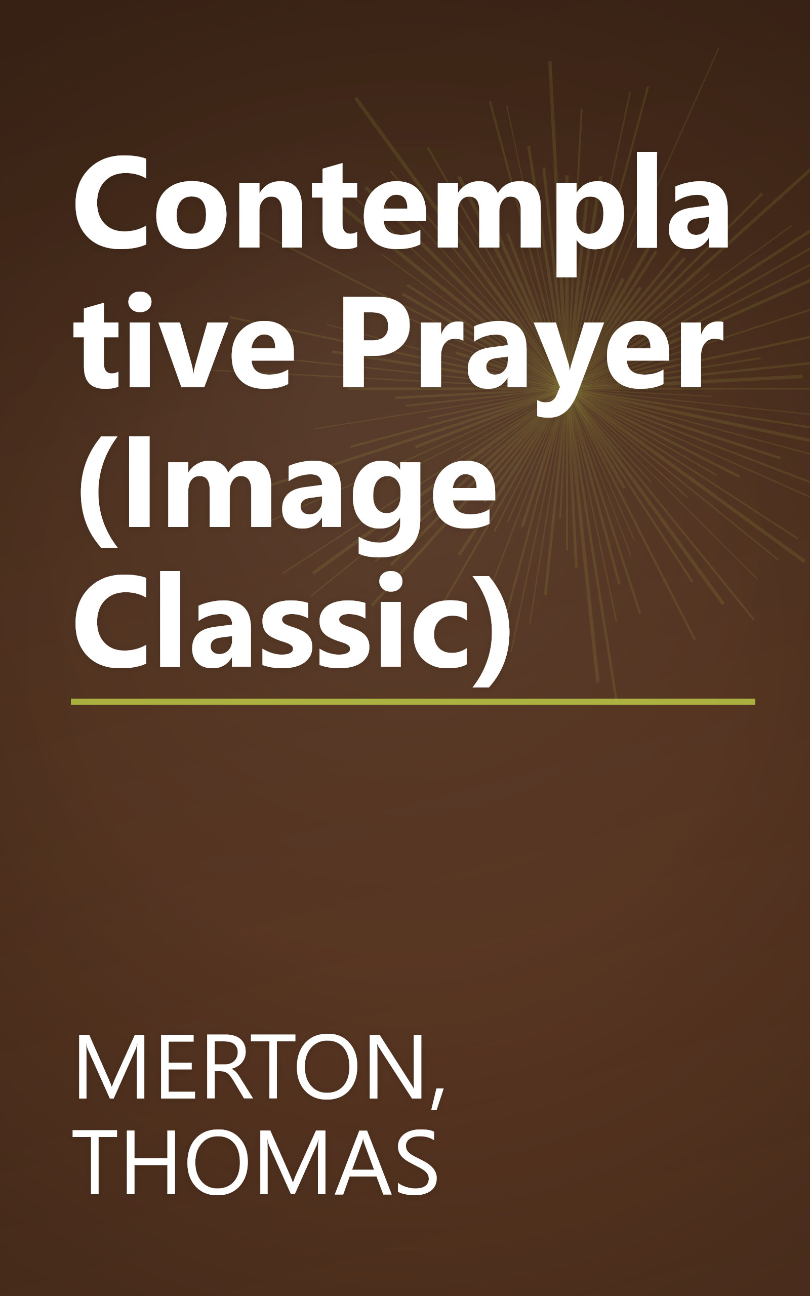 Contemplative Prayer (Image Classic) book cover