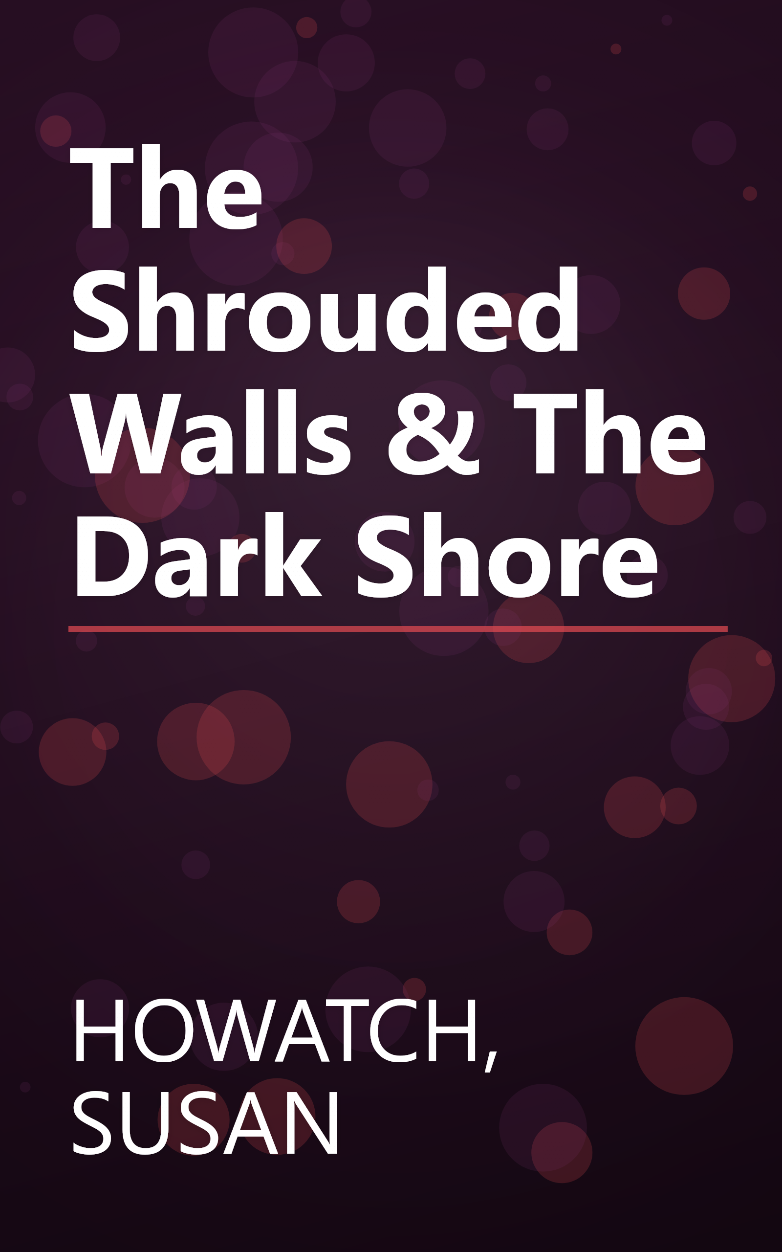 The Shrouded Walls & The Dark Shore book cover