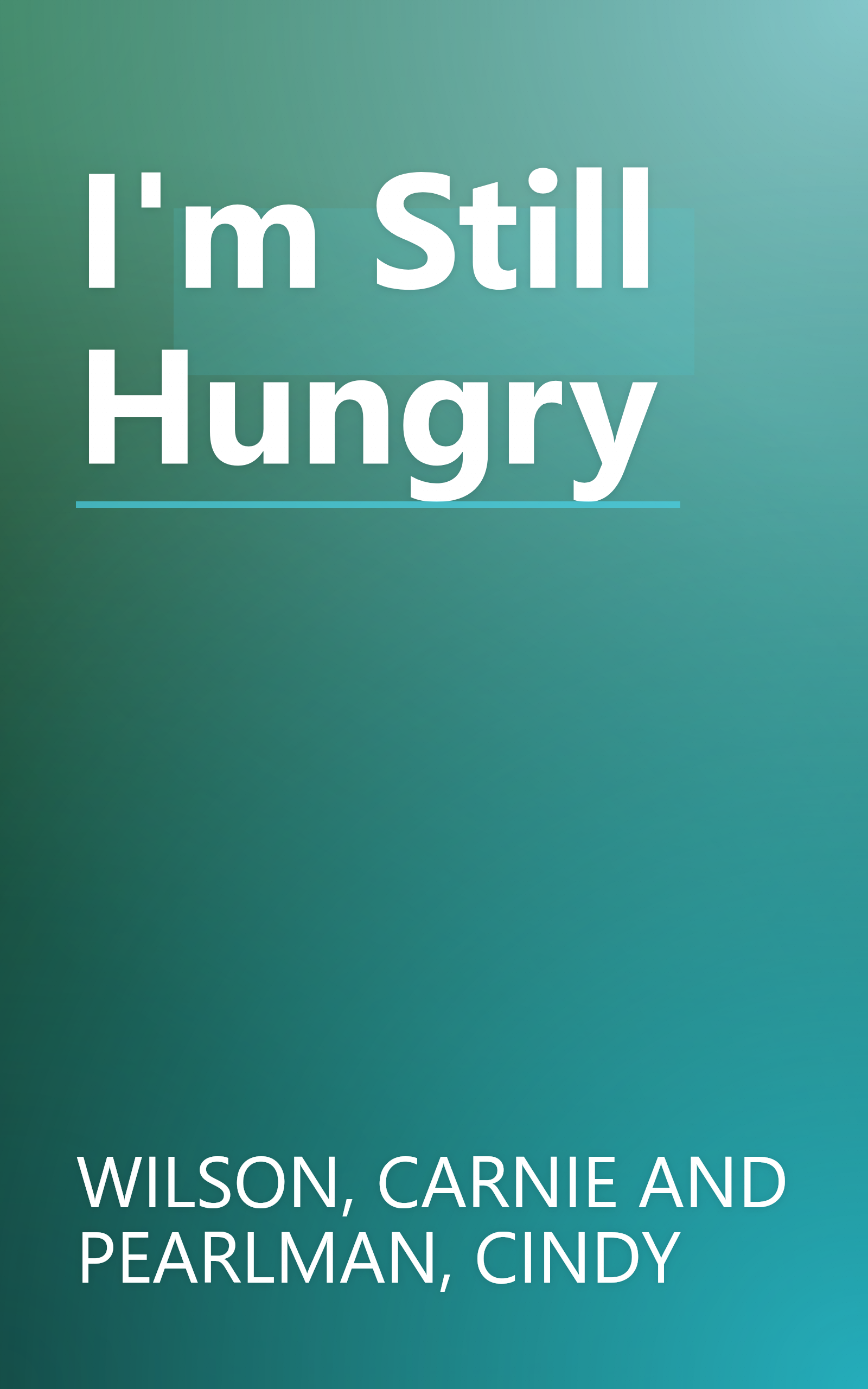 I'm Still Hungry book cover