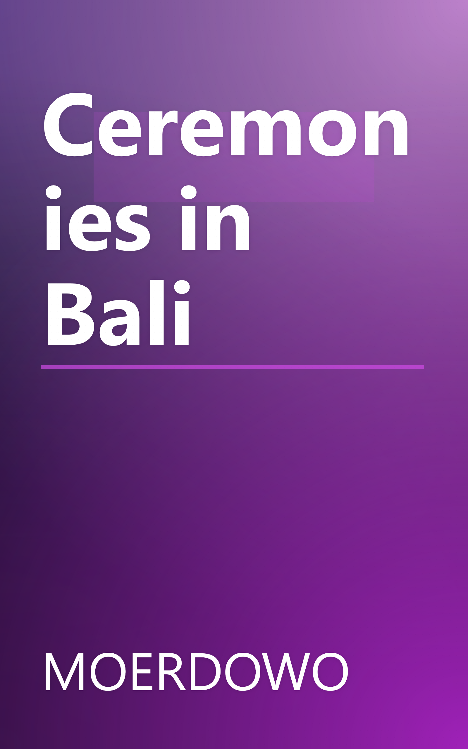 Ceremonies in Bali book cover