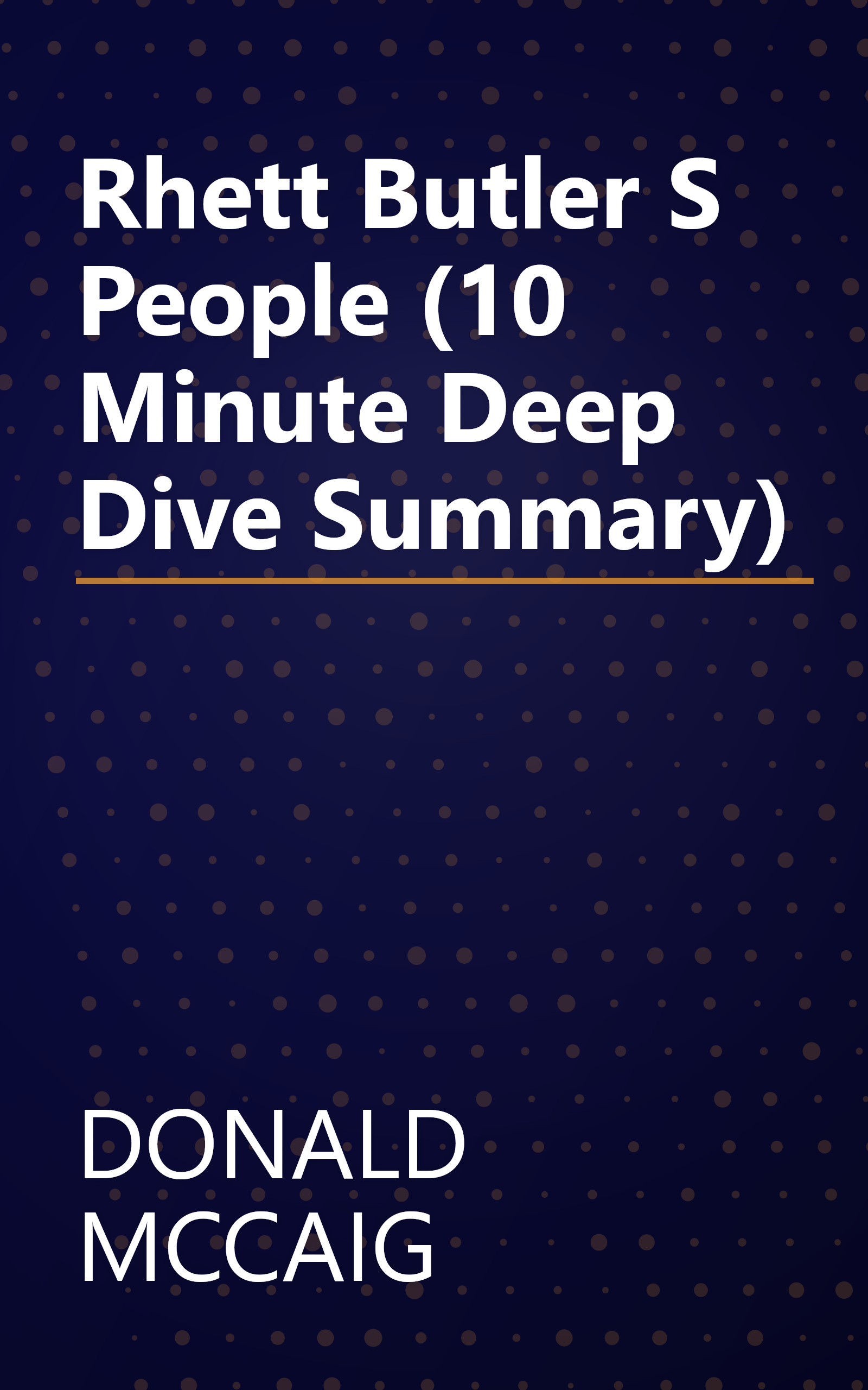 Rhett Butler S People (10 Minute   Deep Dive Summary) book cover