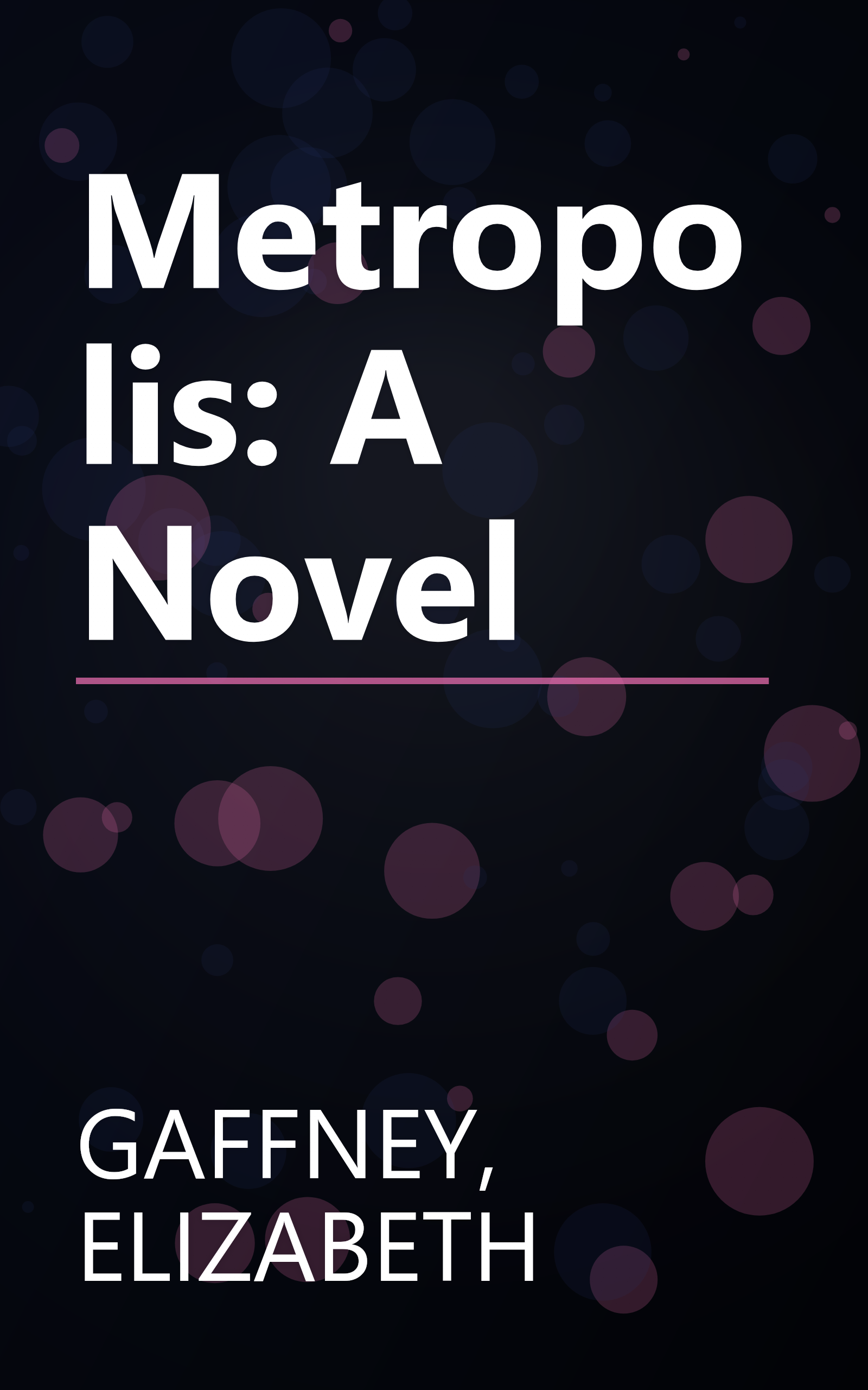 Metropolis: A Novel book cover