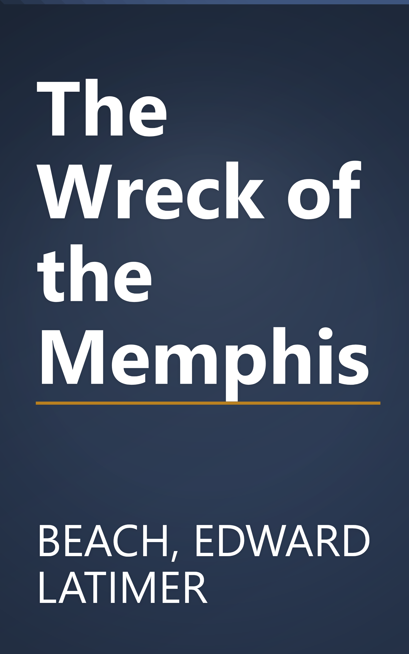 The Wreck of the Memphis book cover