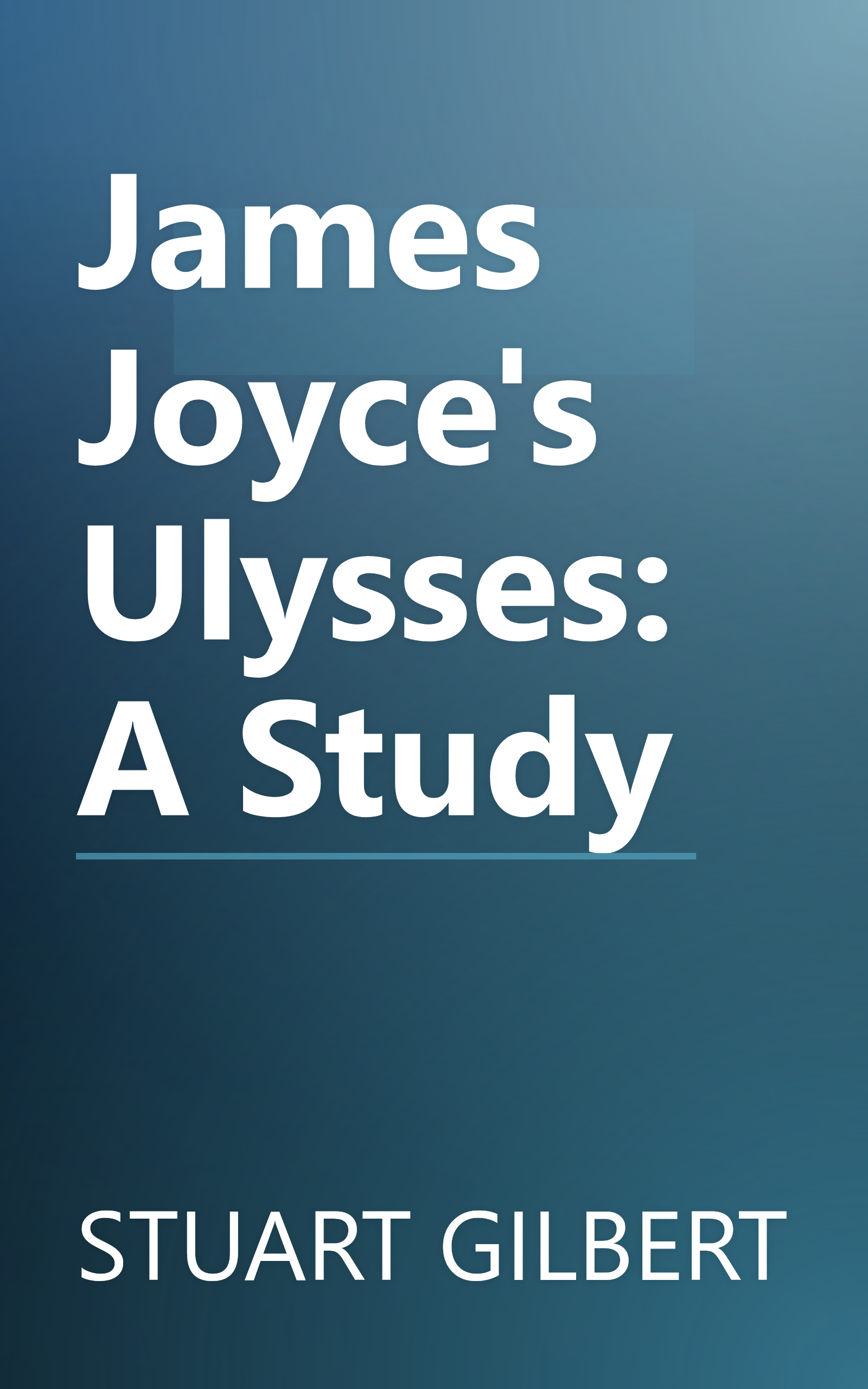 James Joyce's Ulysses: A Study book cover