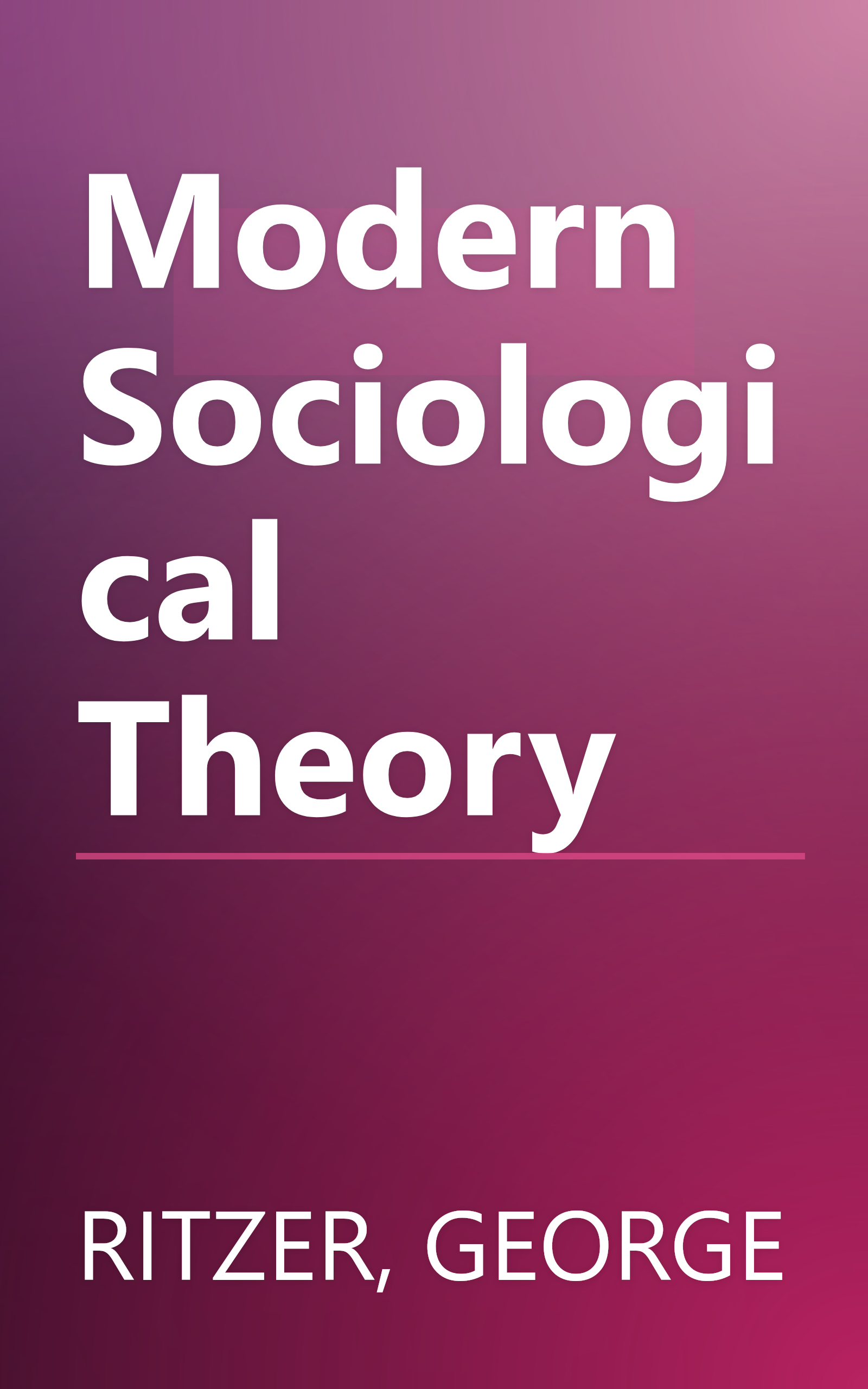 Modern Sociological Theory book cover