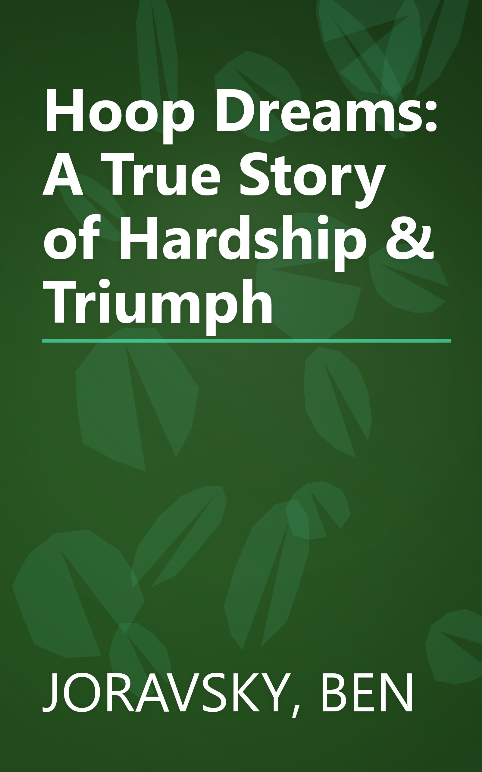 Hoop Dreams: A True Story of Hardship & Triumph book cover