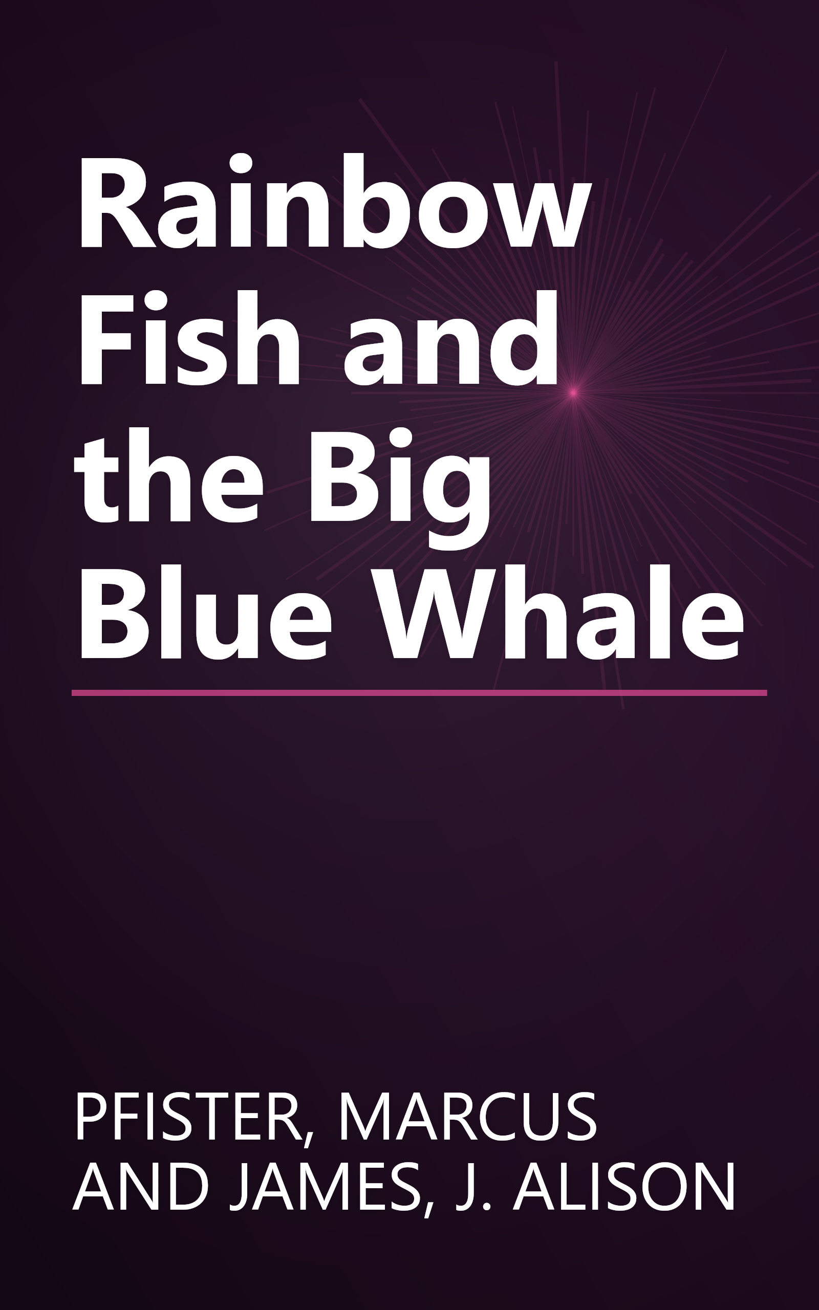 Rainbow Fish and the Big Blue Whale book cover