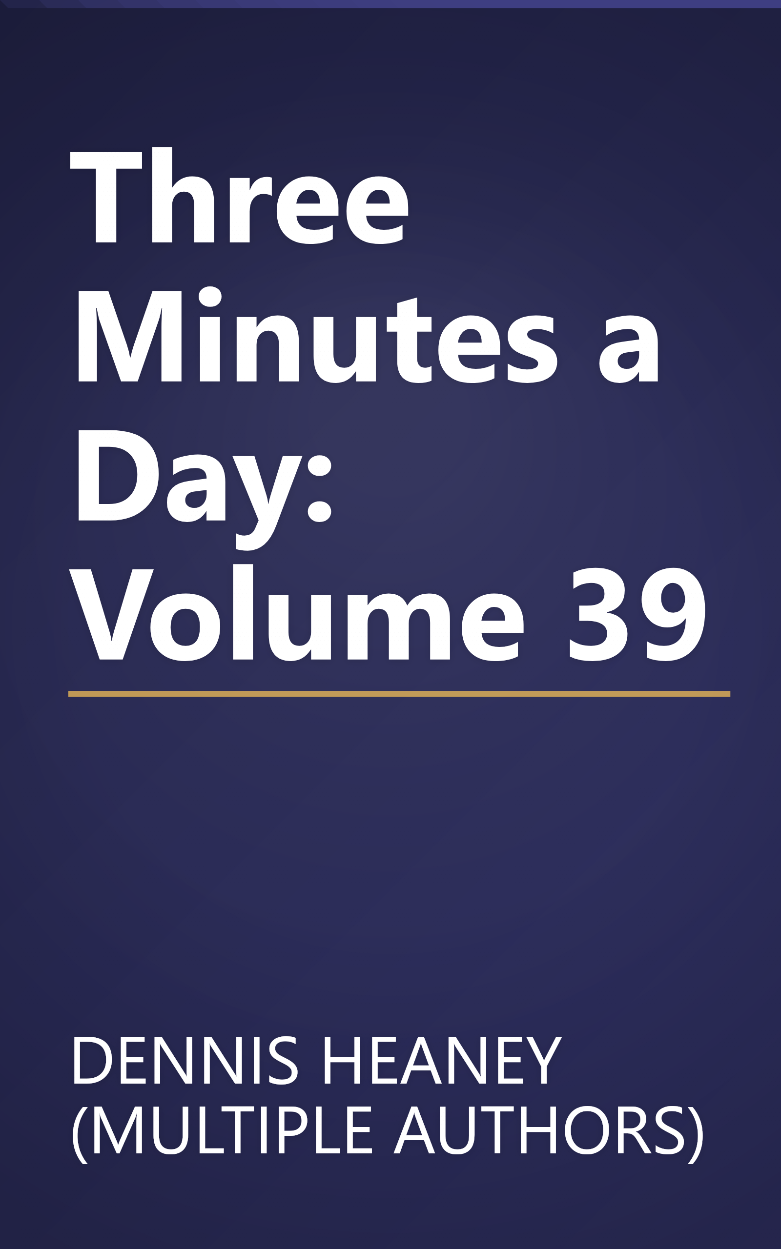 Three Minutes a Day: Volume 39 book cover