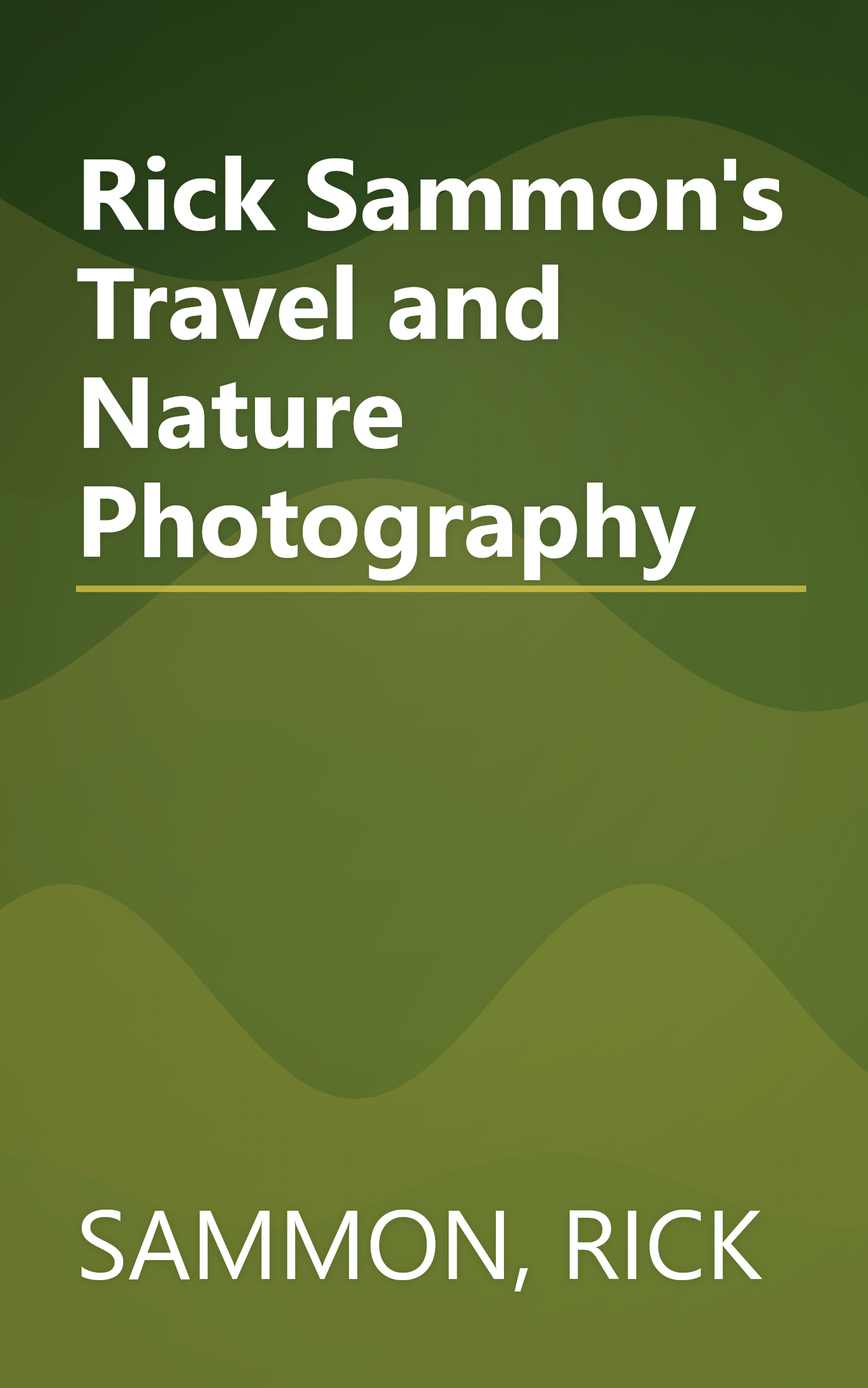 Rick Sammon's Travel and Nature Photography book cover