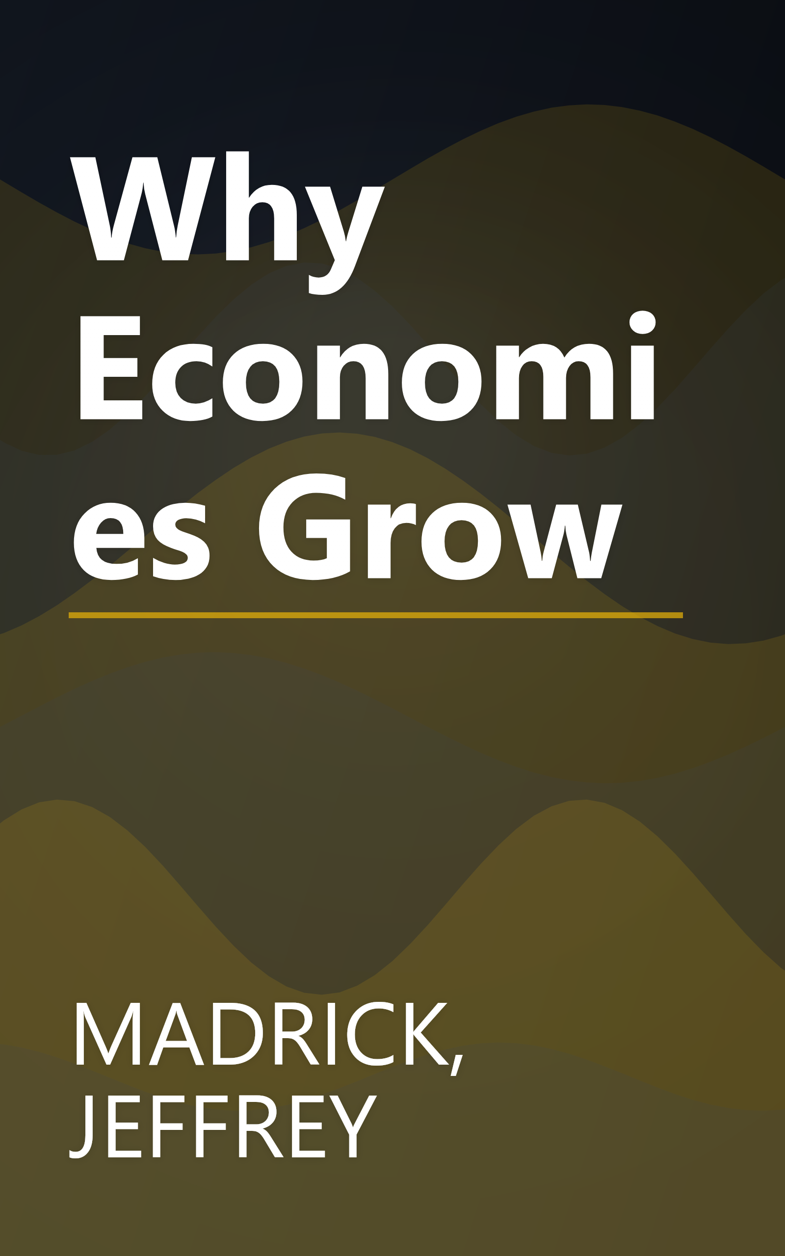 Why Economies Grow book cover