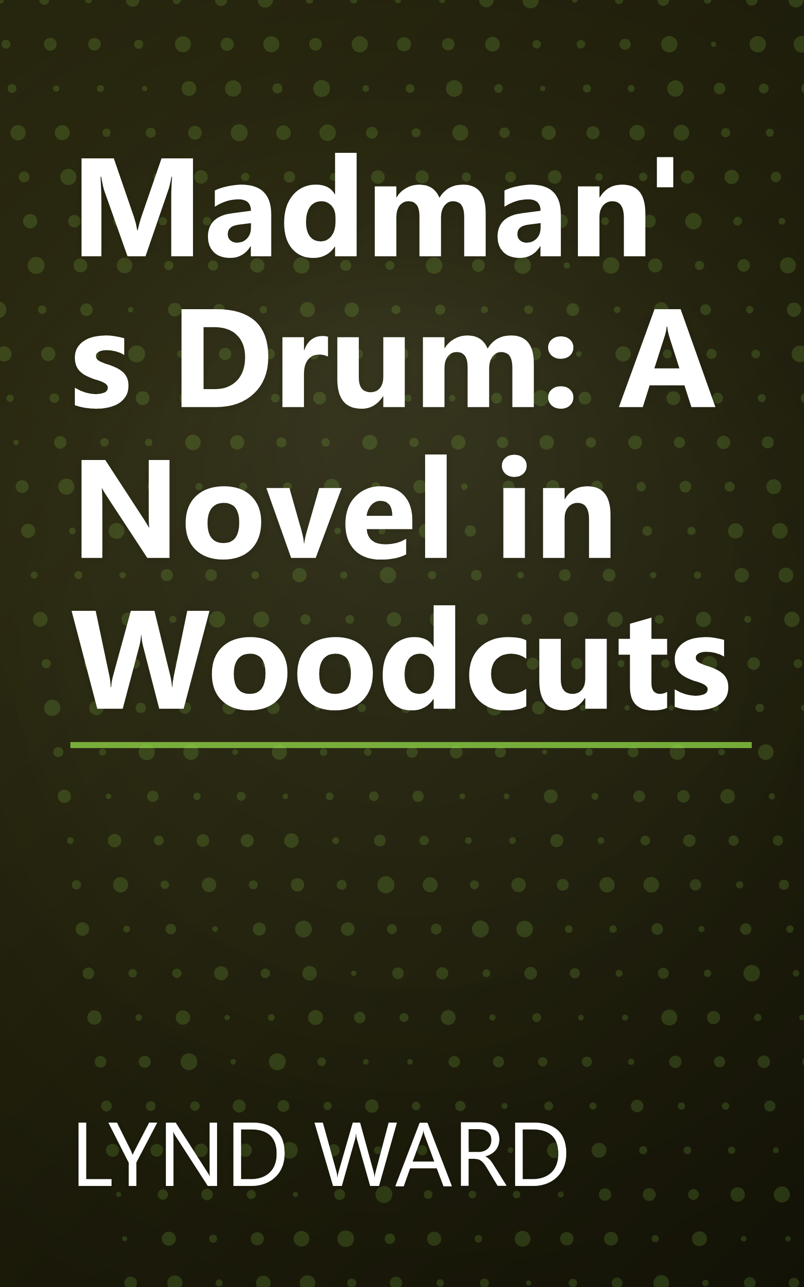 Madman's Drum: A Novel in Woodcuts book cover